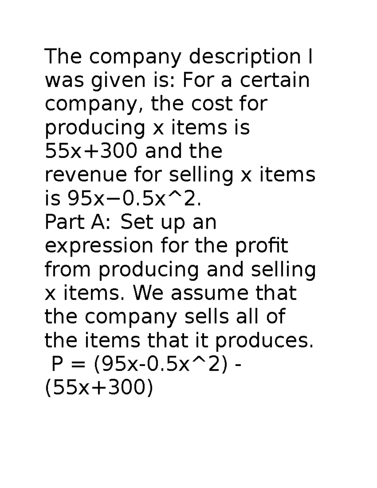 3-1 mat-136 discussion - The company description I was given is: For a ...