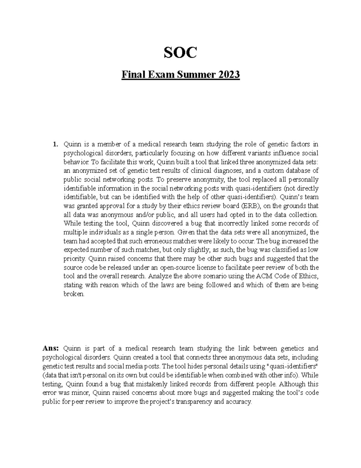 SOC Final Summer 23 (Solved) - SOC Final Exam Summer 2023 Quinn is a ...