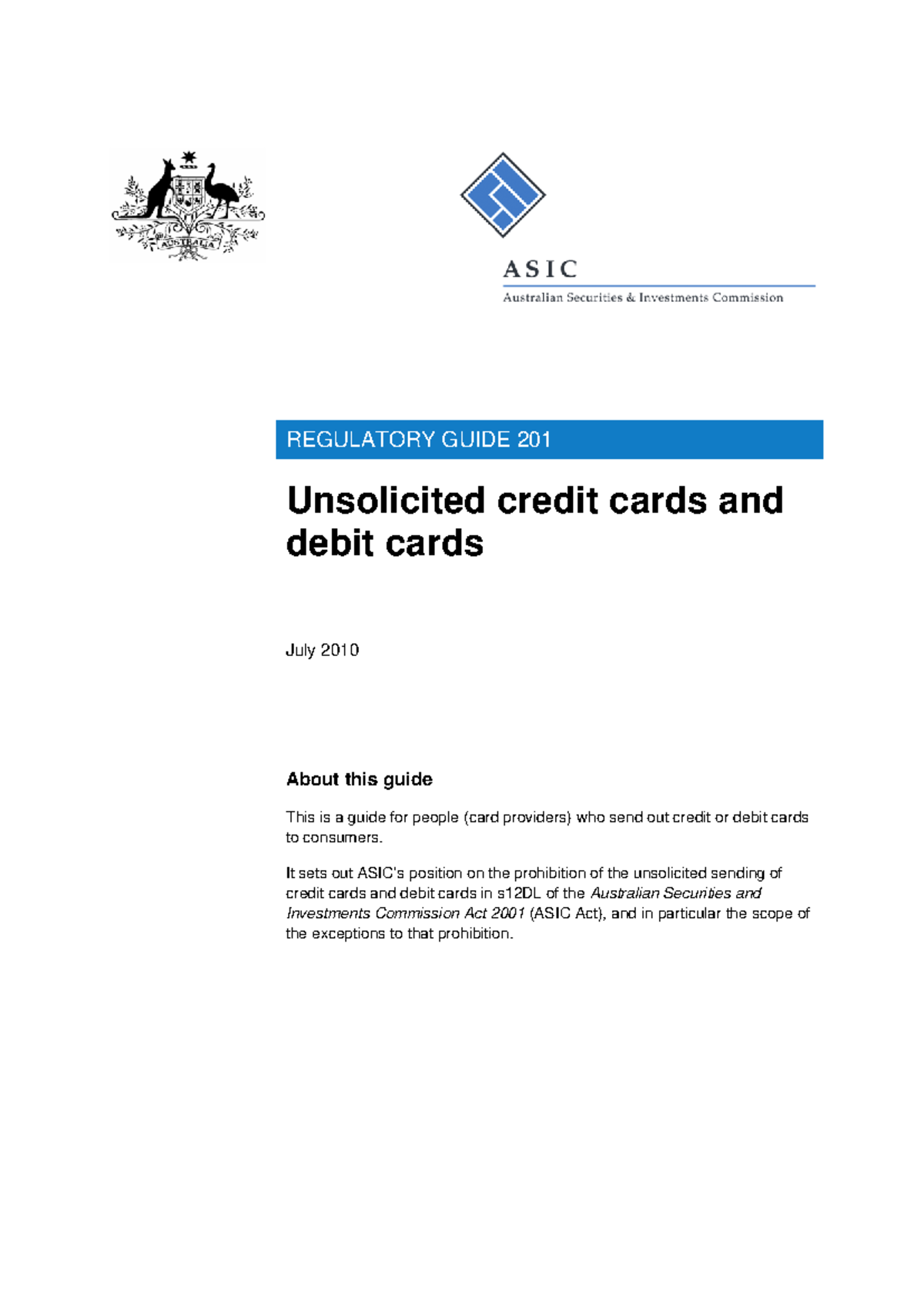 ASIC Regulatory Guide 201: Unsolicited Credit & Debit Cards - Studocu