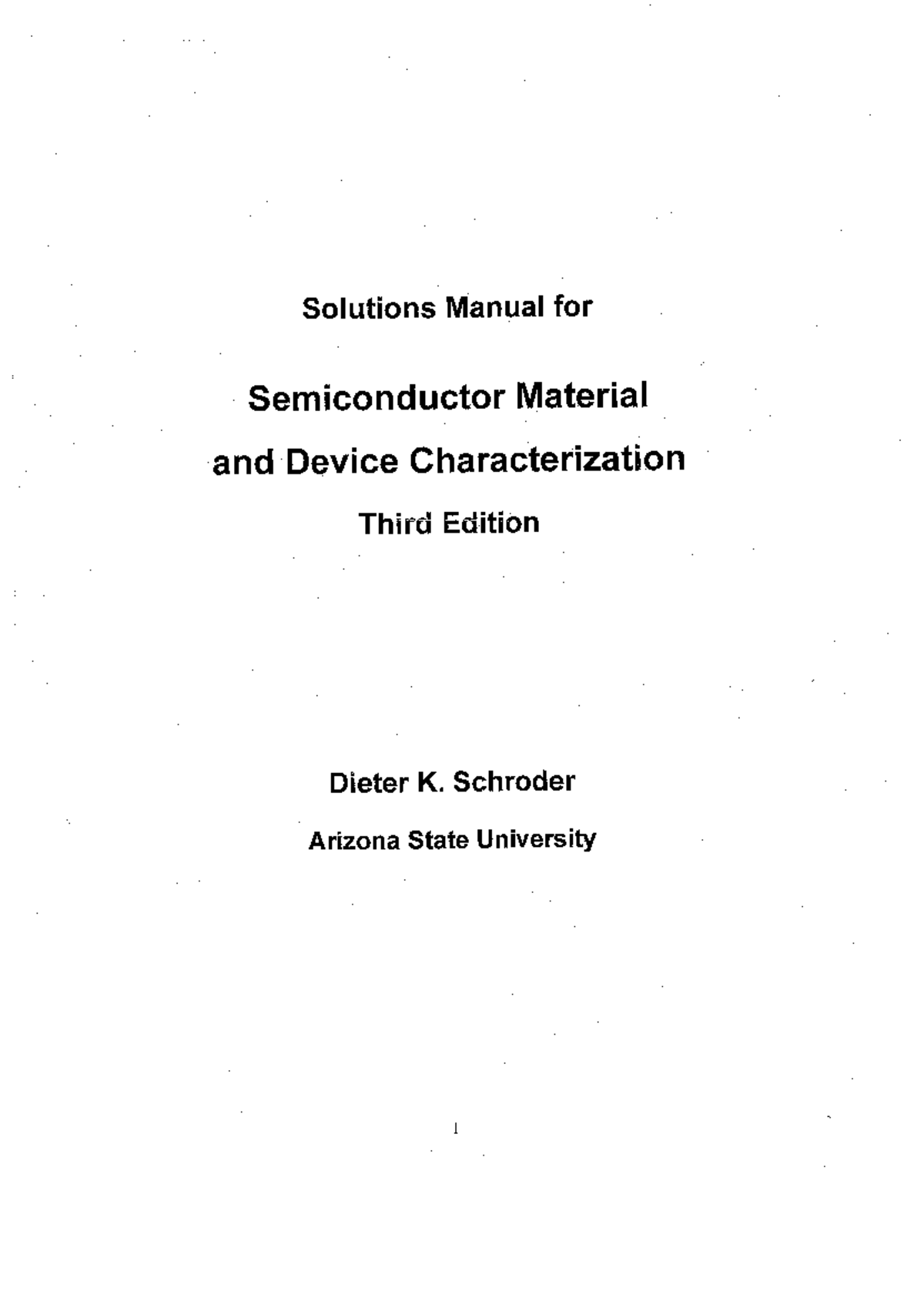 Dieter K. Schroder - Semiconductor Material and Device Characterization, Solution Manual for ...