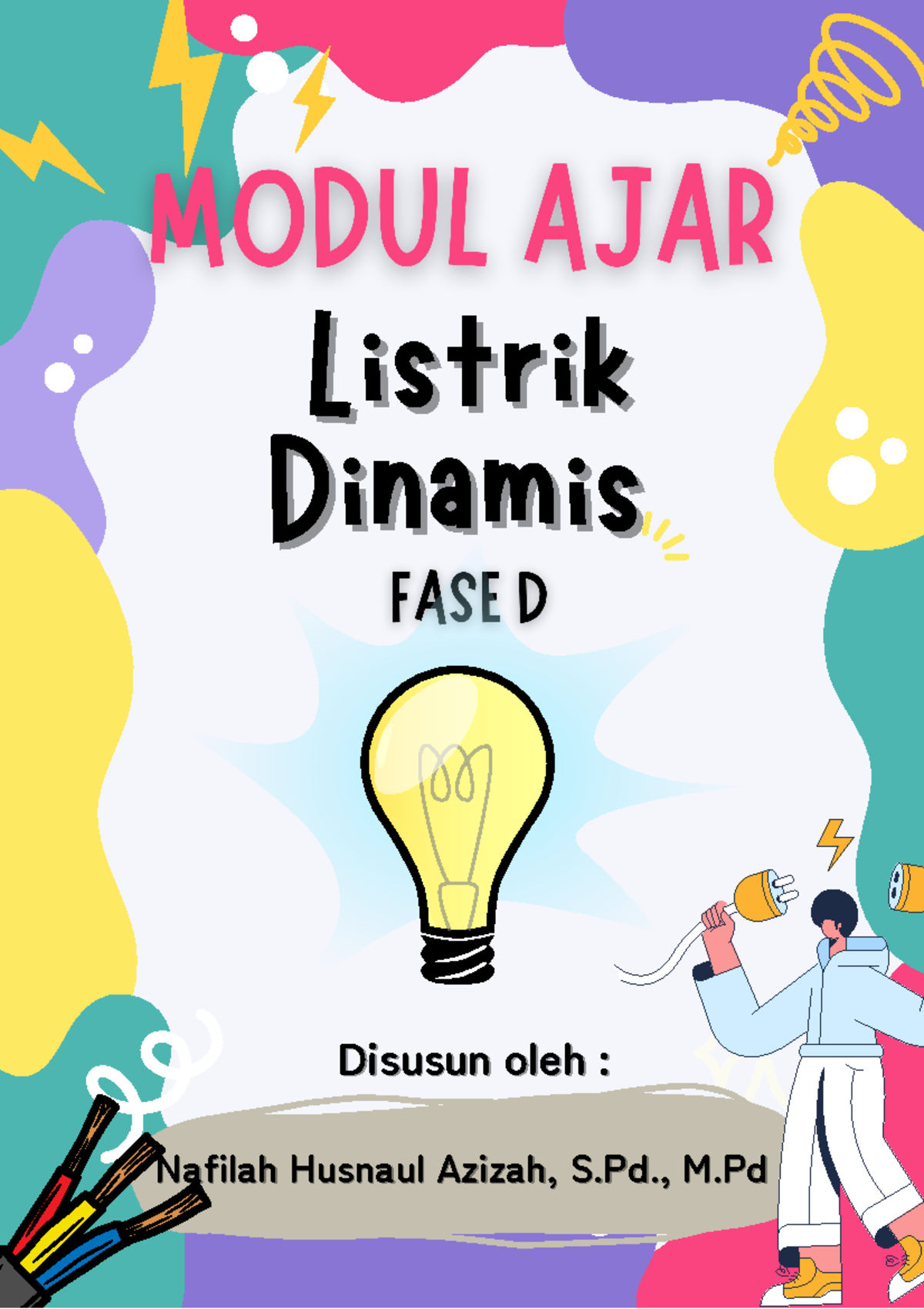 Modul AJAR IPA: Rangkaian Listrik Dinamis untuk Kelas IX SMP - Studocu