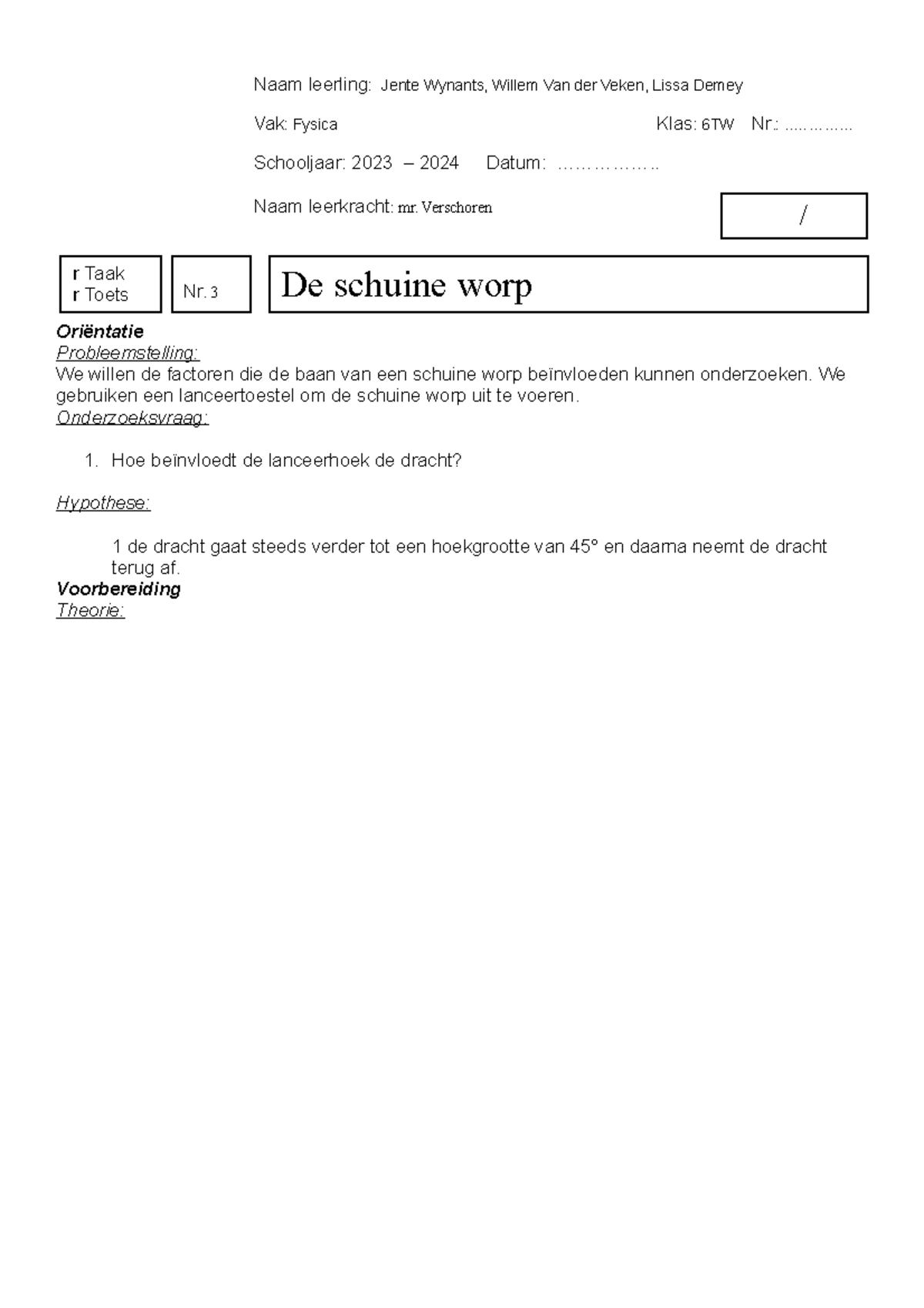 Practicum Fysica - Onderzoek naar Schuine Worp en Dracht 6TW - Studocu