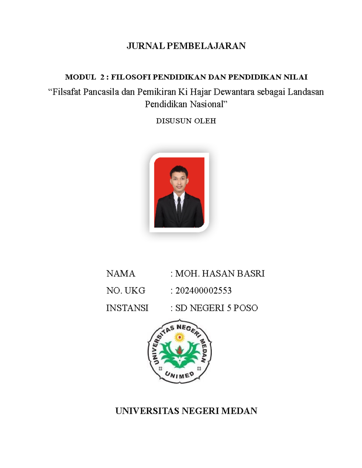 JURNAL MODUL 2: FILOSOFI PENDIDIKAN & NILAI PANCASILA - Studocu