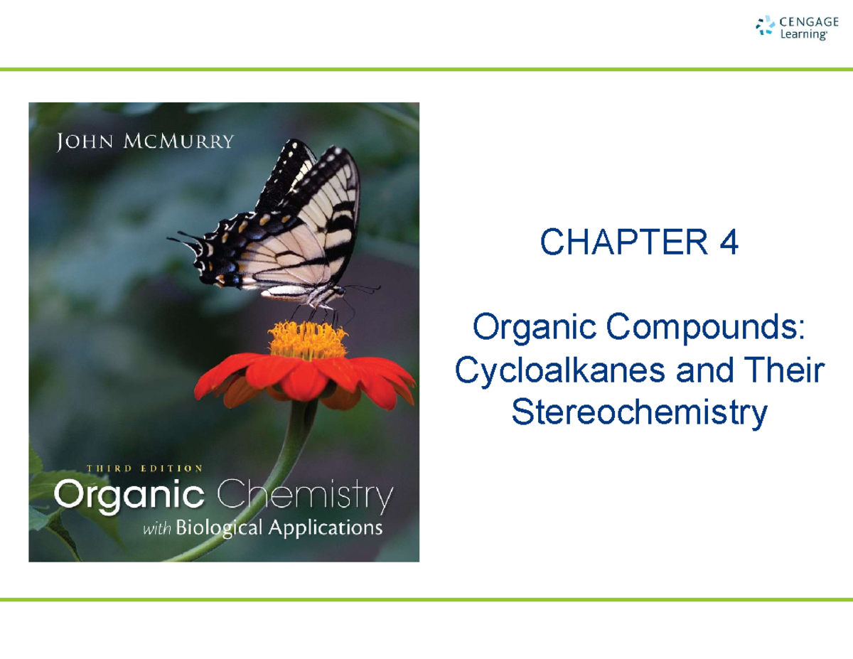 CHAPTER 4 Organic Compounds: Cycloalkanes, Naming & Isomerism - Studocu