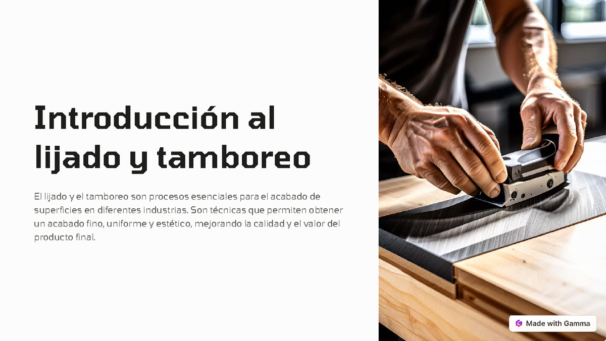 Técnicas Esenciales de Lijado y Tamboreo en la Industria - Studocu