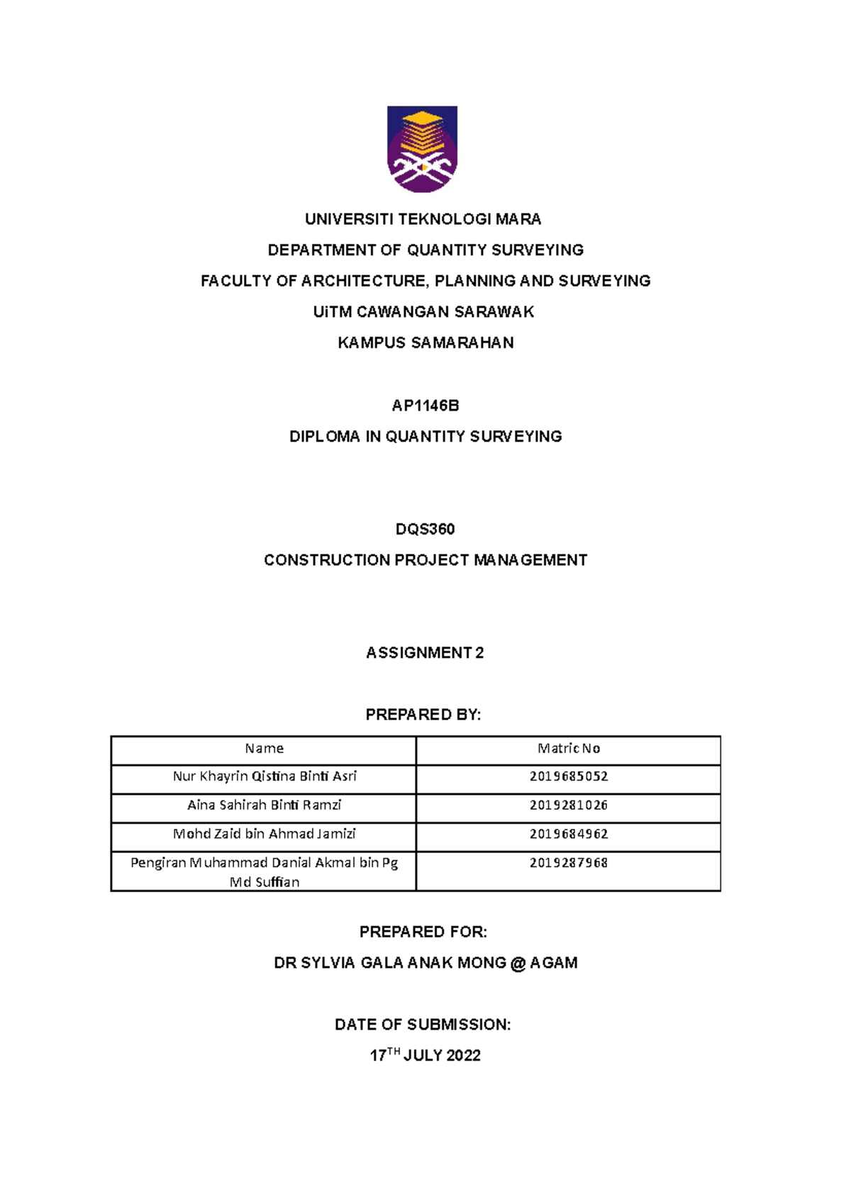 DQS360 Assignment 2 - UNIVERSITI TEKNOLOGI MARA DEPARTMENT OF QUANTITY SURVEYING FACULTY OF ...
