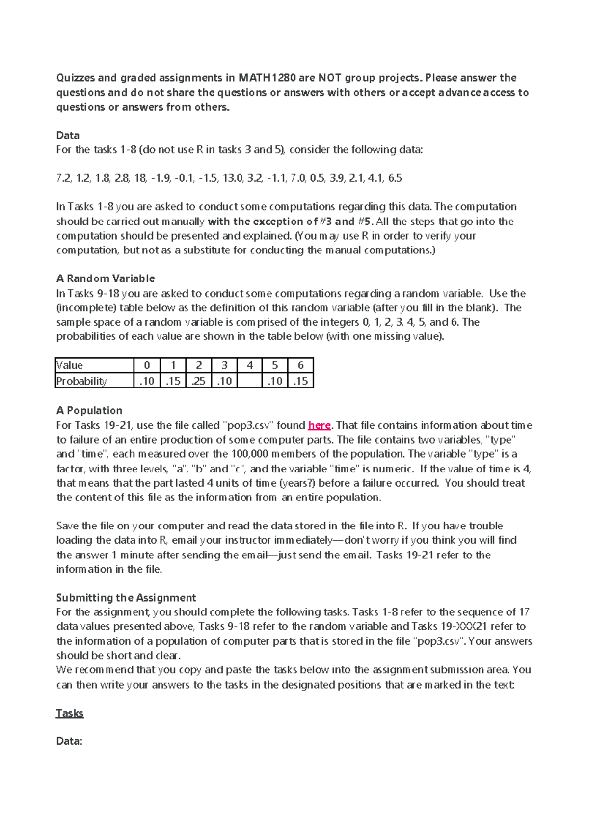 U4WA - Quizzes and graded assignments in MATH1280 are NOT group projects. Please answer ...