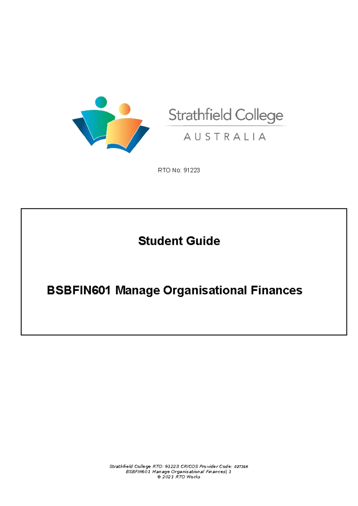 BSBFIN601 Student Guide: Managing Organisational Finances - Studocu