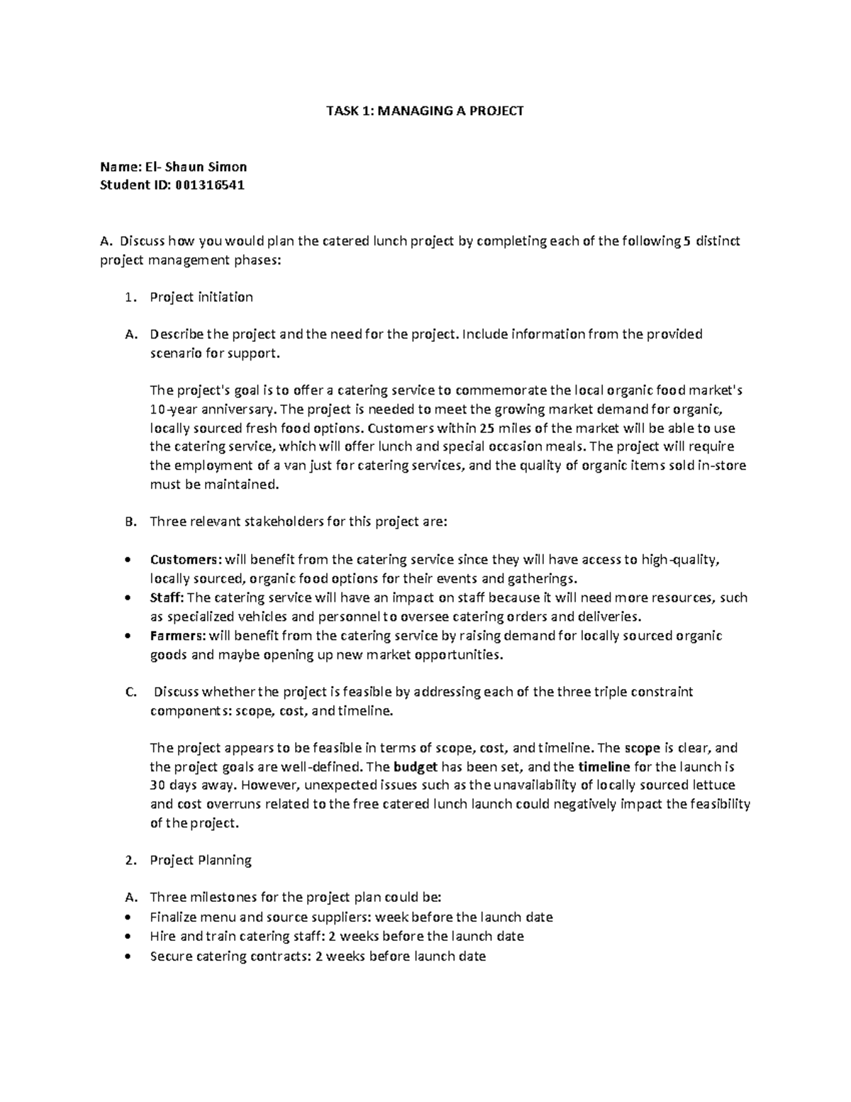 TASK 1 - Managing A Project - TASK 1: MANAGING A PROJECT Name: El ...