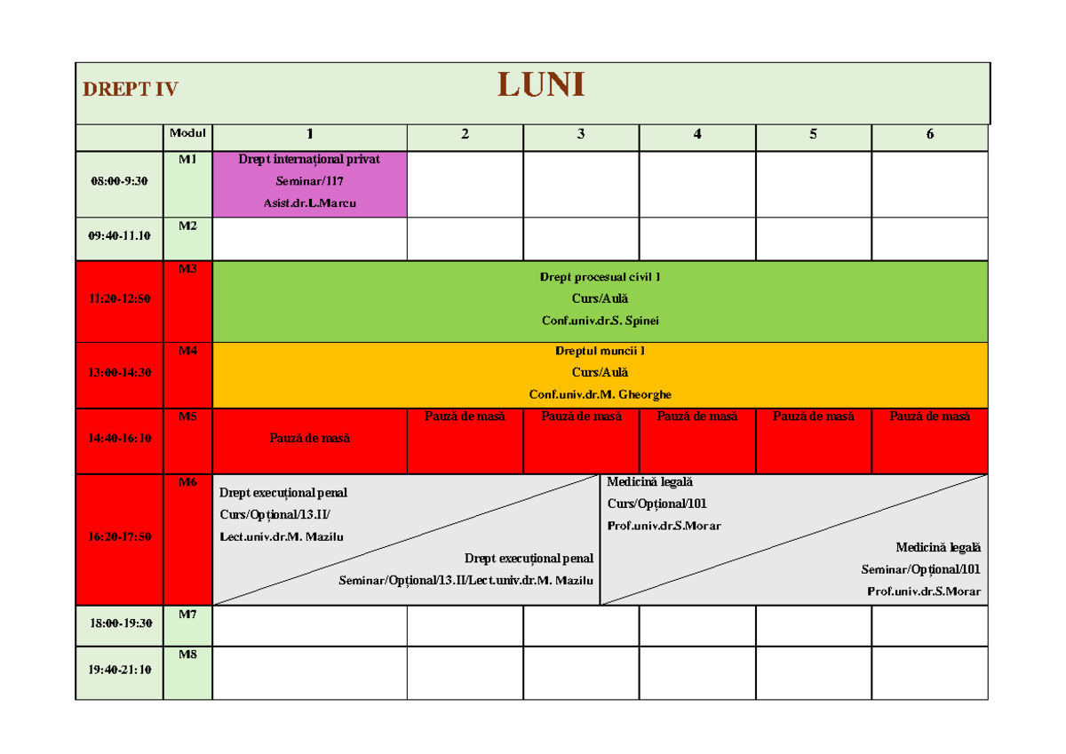 Orar DR4 sem1-2024-2025 v2 - DREPT IV LUNI Modul 1 2 3 4 5 08:00-9: M1 ...