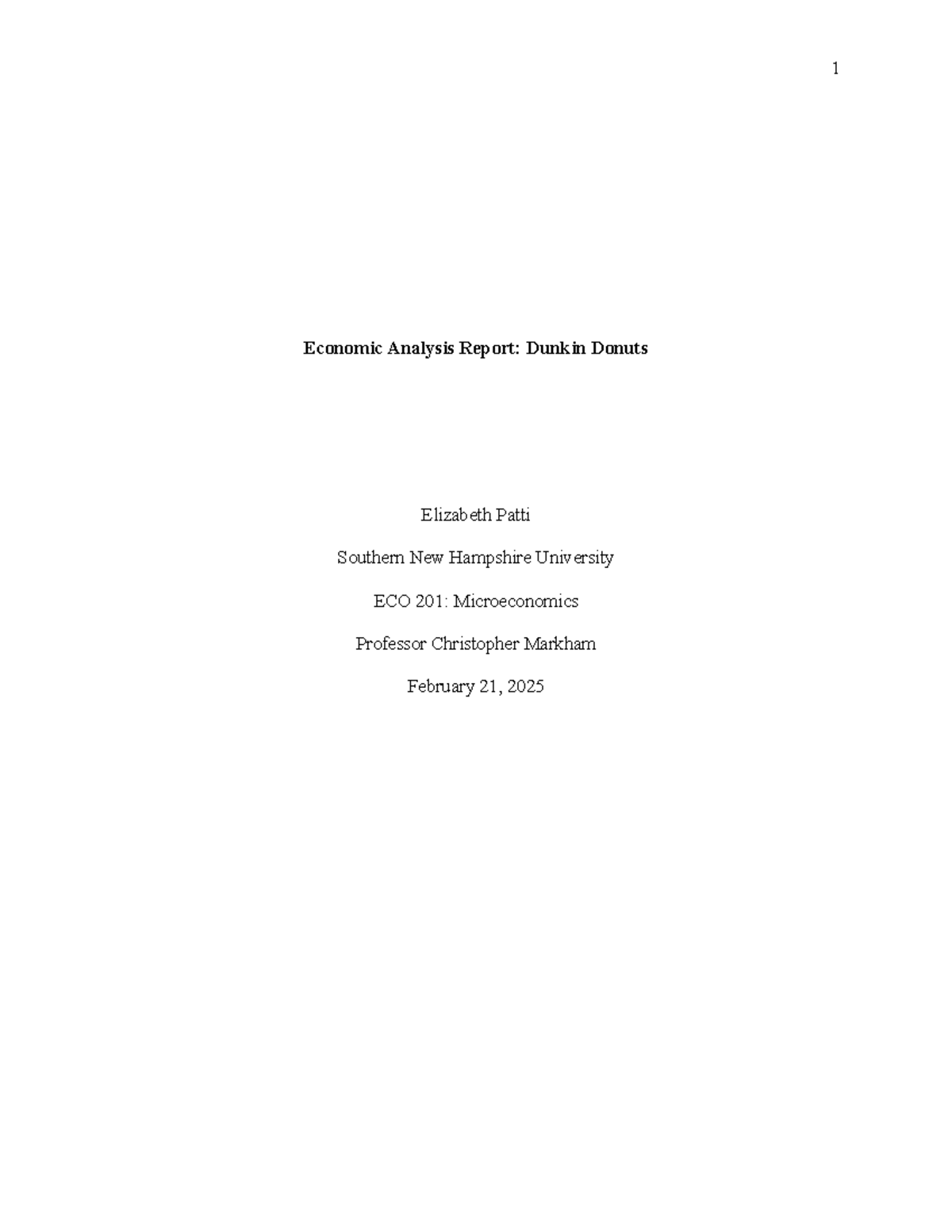 ECO 201 Final Economic Analysis Report: Dunkin Donuts Overview - Studocu