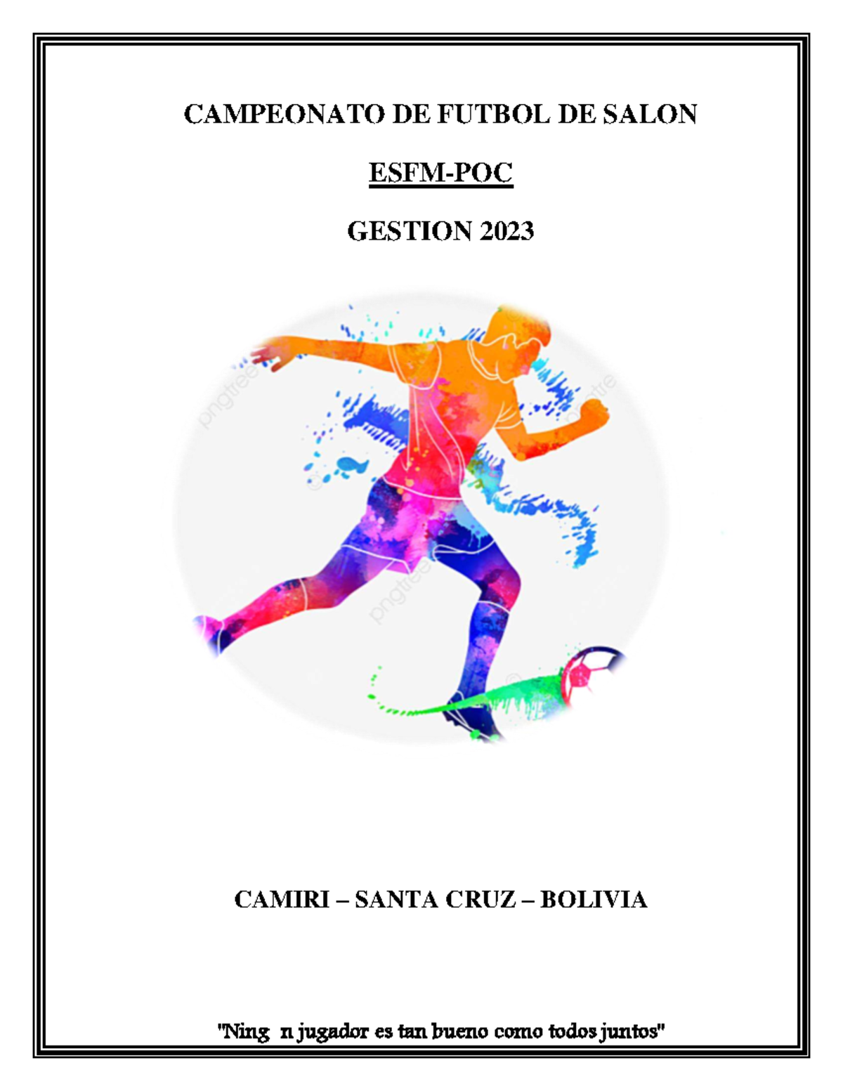 Convocatoria Campeonato de Futsal 2023 - ESFM-POC - Studocu