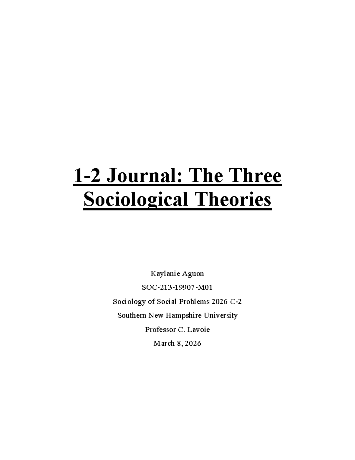Sociology Journal: The Three Sociological Theories (SOC 2026) - Studocu