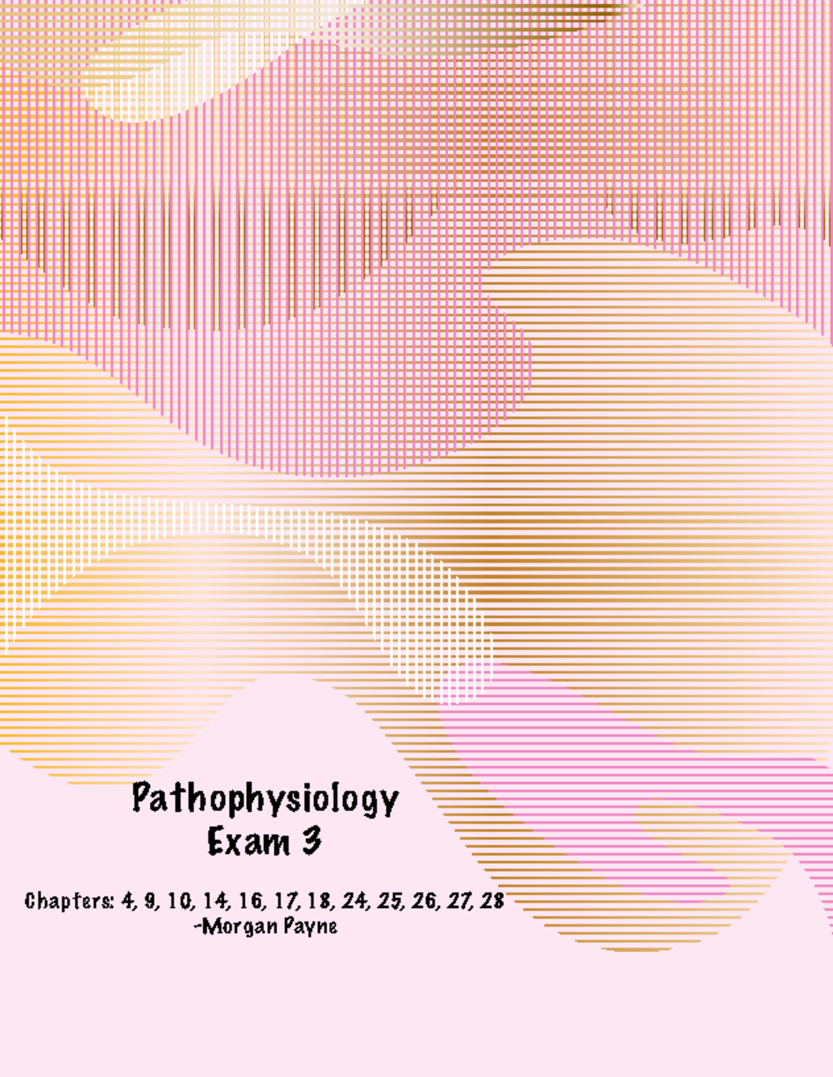 Pathophysiology Exam 3: Key Concepts from Chapters 4, 9, 10, 14, 16-18 ...