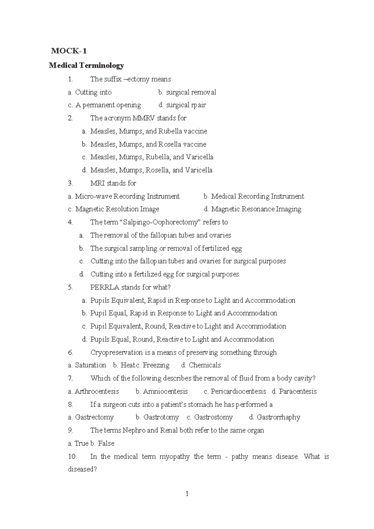 Mock - 1 - MOCK- Medical Terminology The suffix –ectomy means a ...