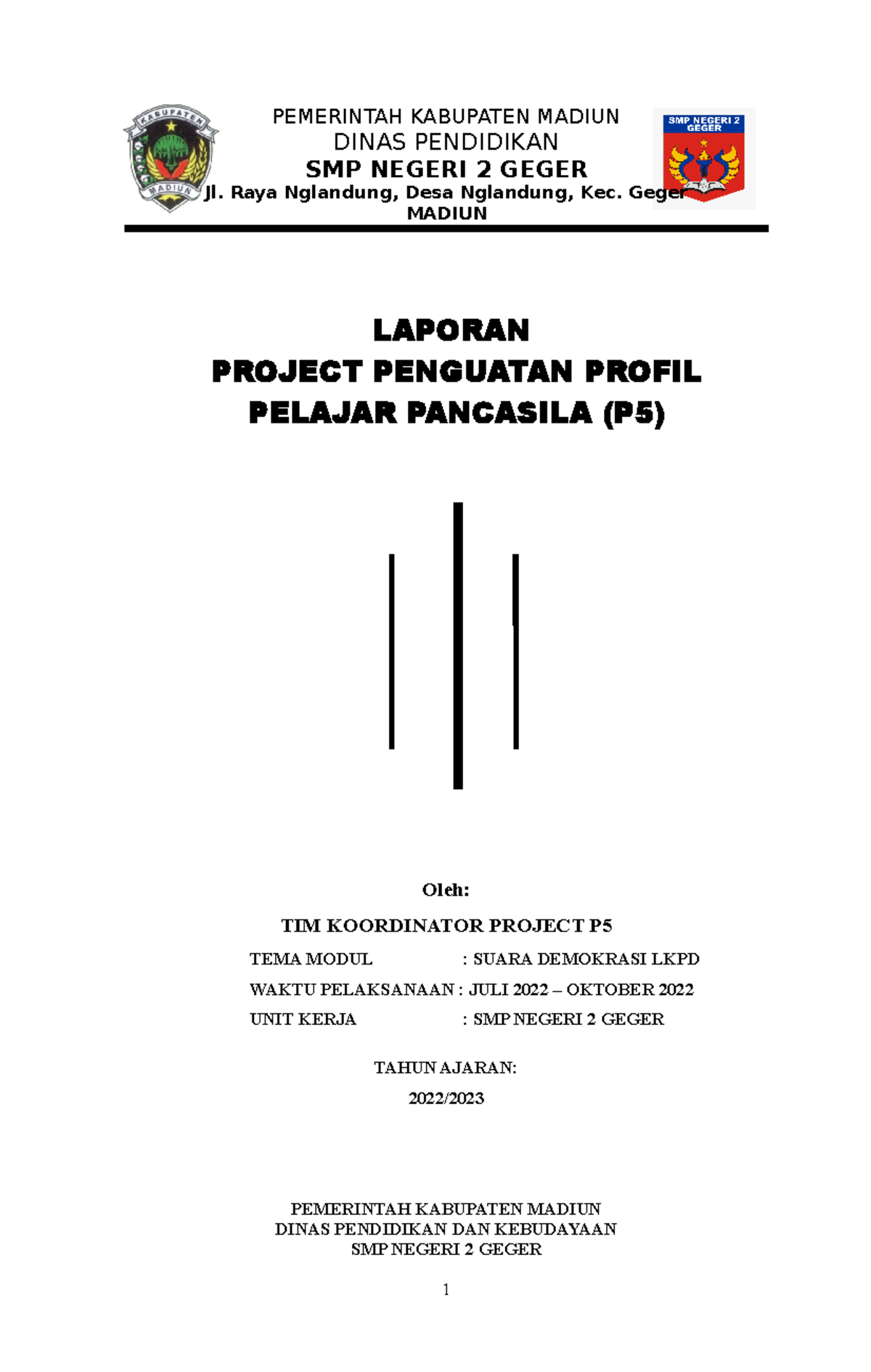 Laporan Project P5: Penguatan Profil Pelajar Pancasila di SMPN 2 Geger ...