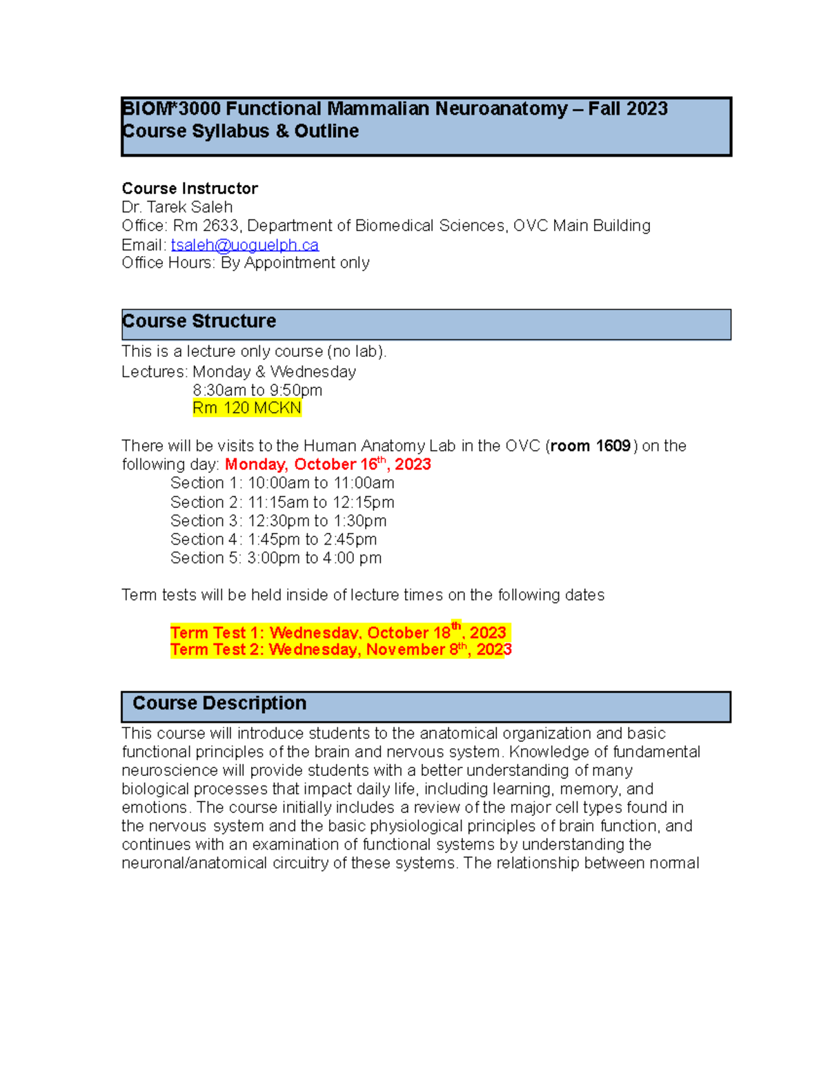 BIOM3000 F23 Outline - Course Instructor Dr. Tarek Saleh Office: Rm ...