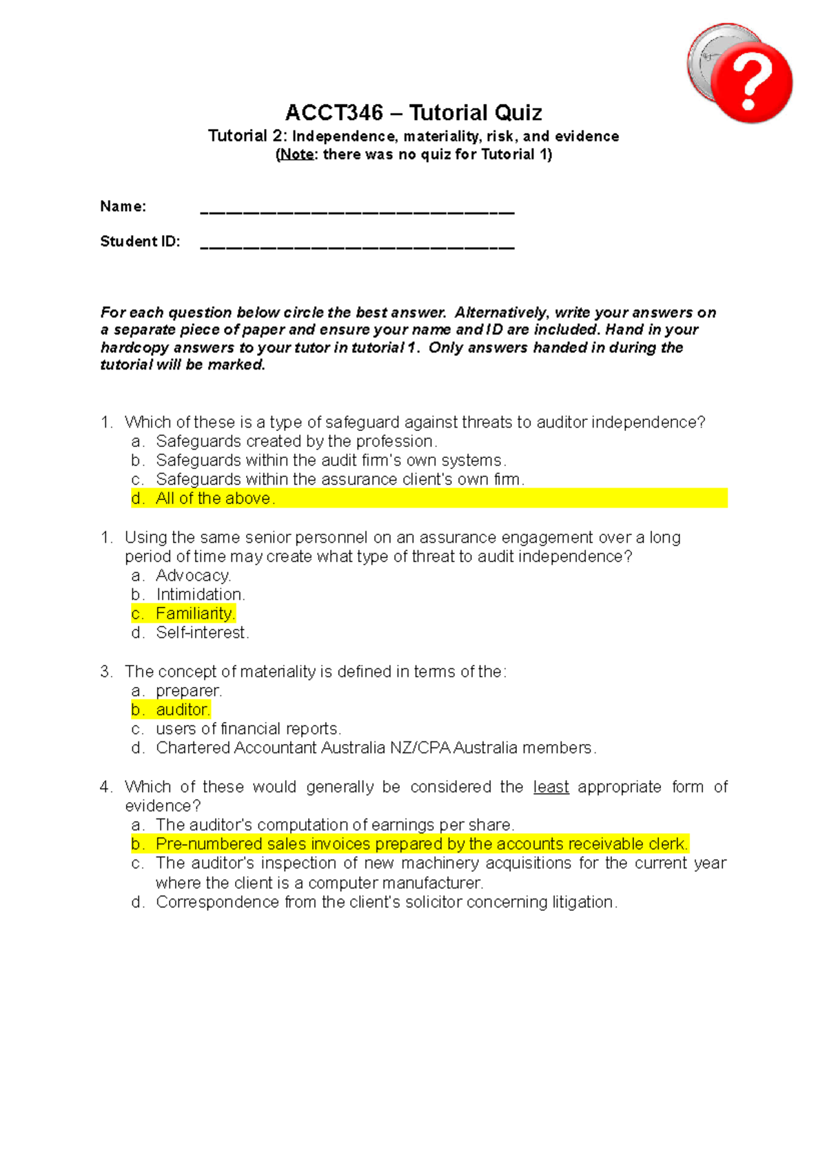 ACCT346 – Tutorial 2 Quiz: Independence, Materiality, Risk, & Evidence ...