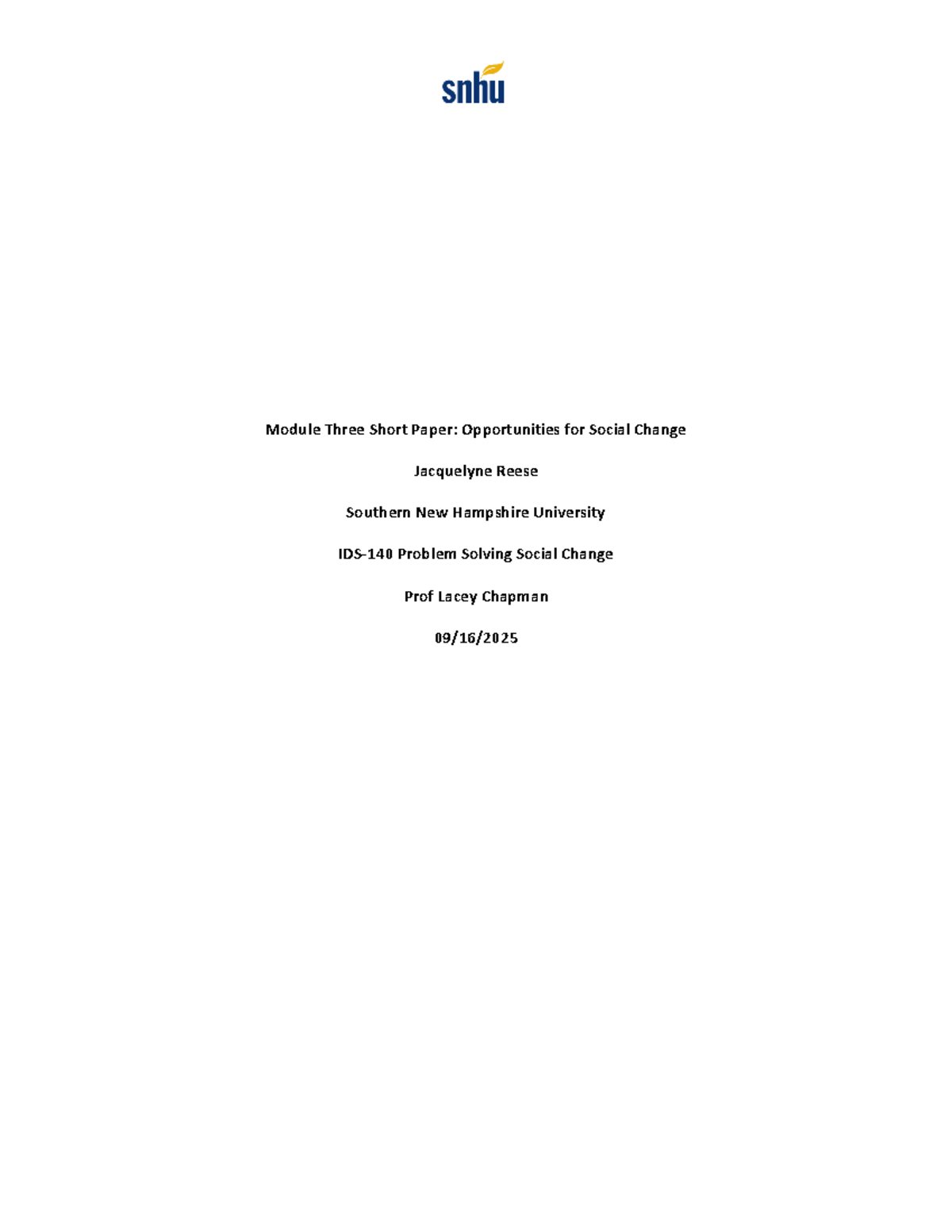 IDS 410 Module 3 Short Paper: Social Change Opportunities - Studocu