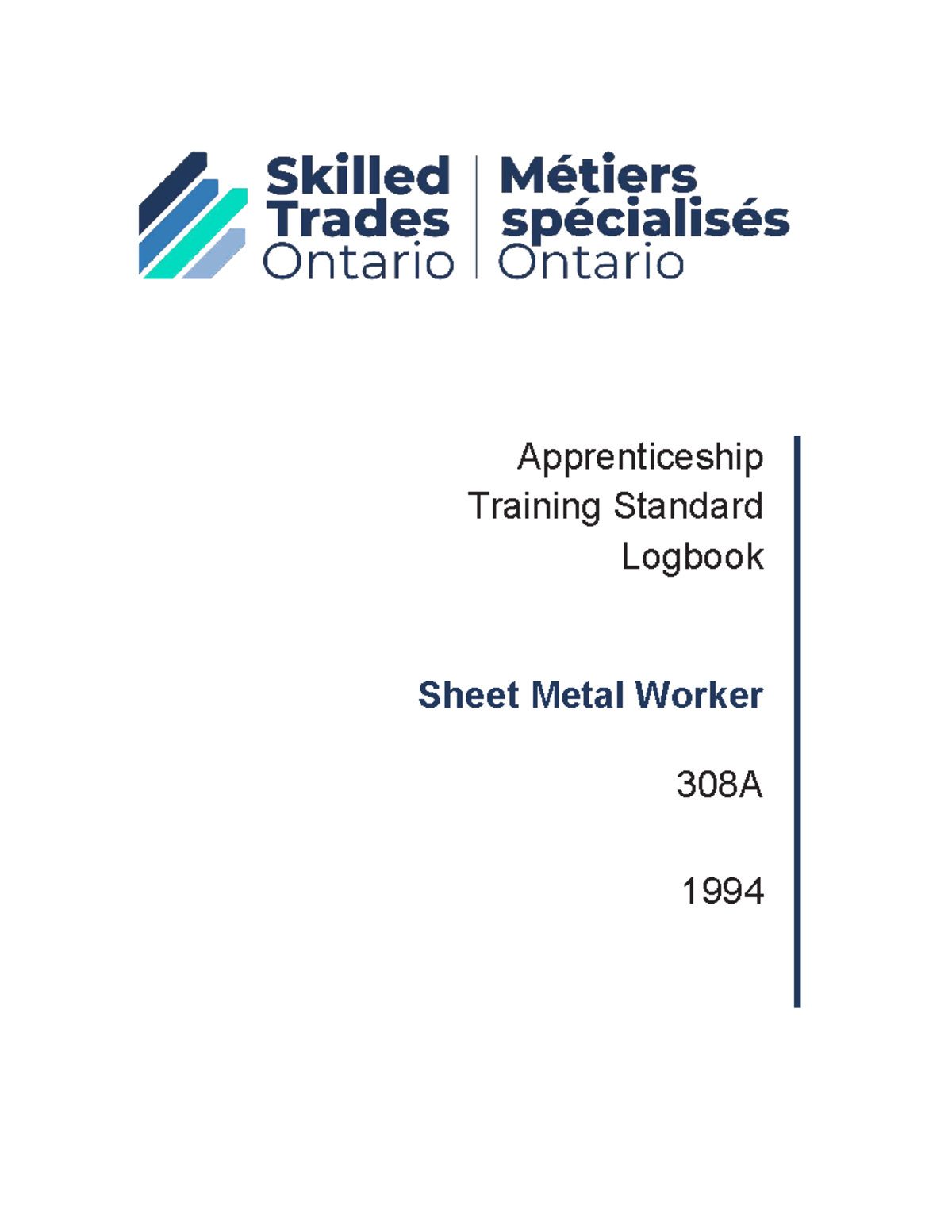 Sheet Metal Worker 308A Logbook: Apprenticeship Training Standard Guide ...