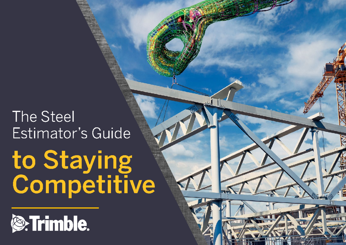 Steel Estimator's Guide: Enhancing Accuracy, Timeliness, and Use of ...