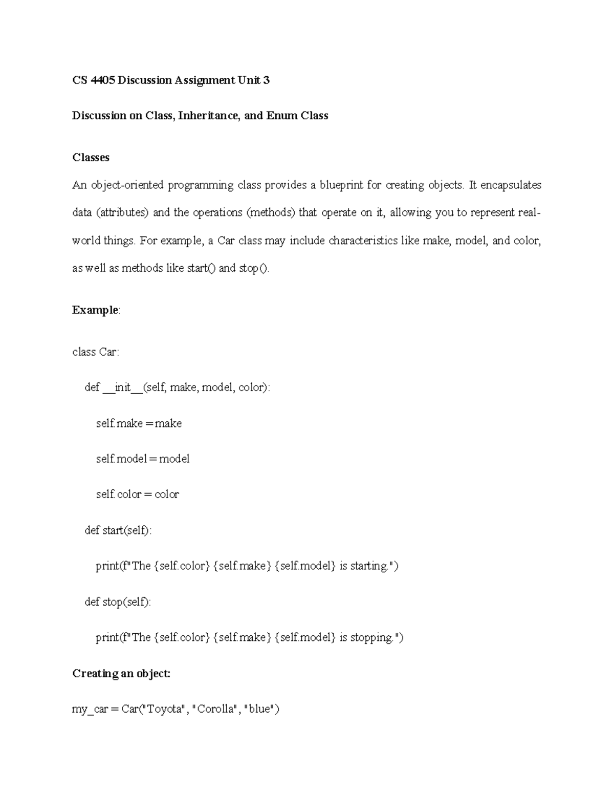 Cs 4405 Discussion Assignment Unit 3docx It Encapsulates Data Attributes And The Operations