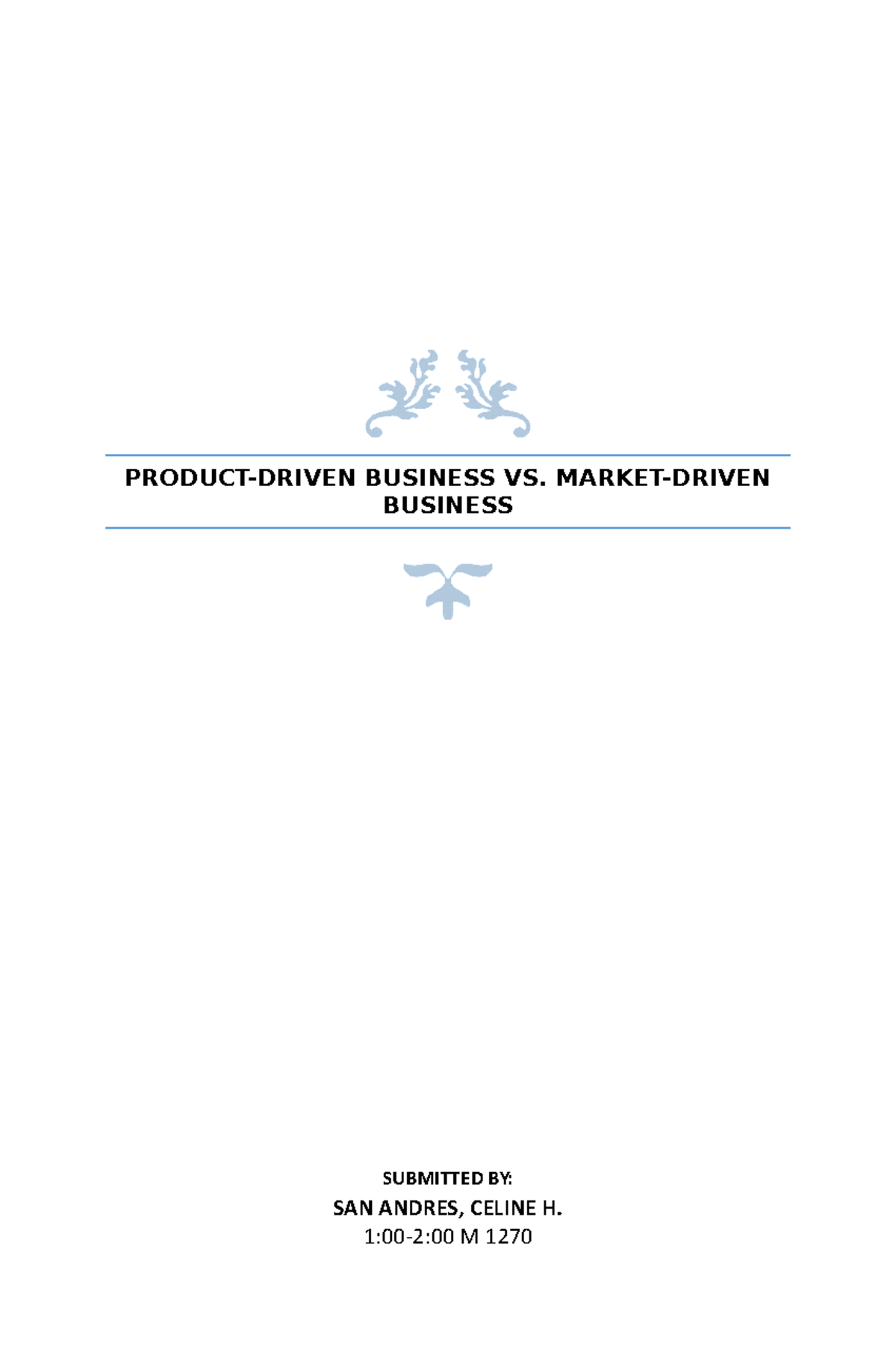 Market-driven strategy vs Product-driven strategy - PRODUCT-DRIVEN ...