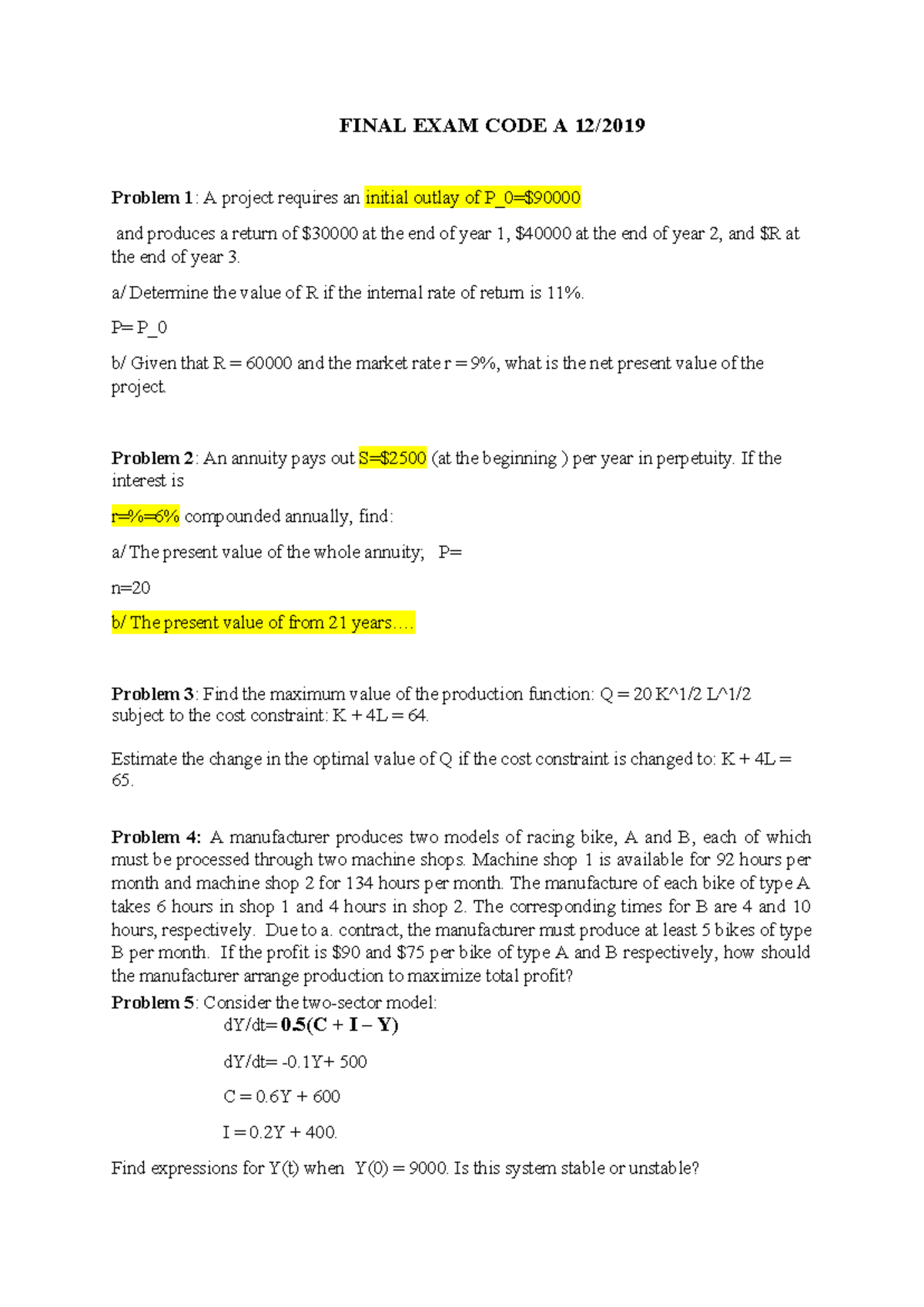 Final EXAM MAT 12-2019 - FINAL EXAM CODE A 12/ Problem 1: A project ...