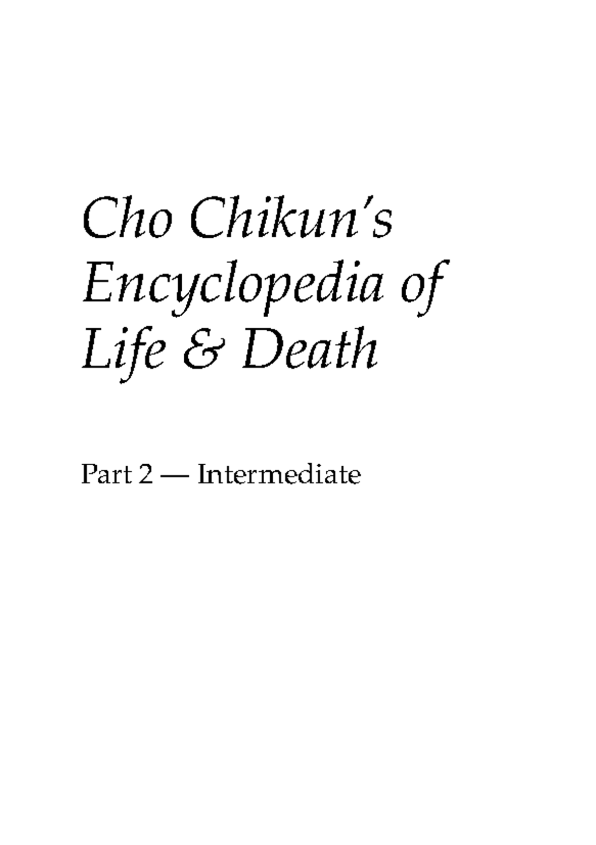 Encyclopedia of Life & Death: Part 2 Intermediate Problems - Studocu