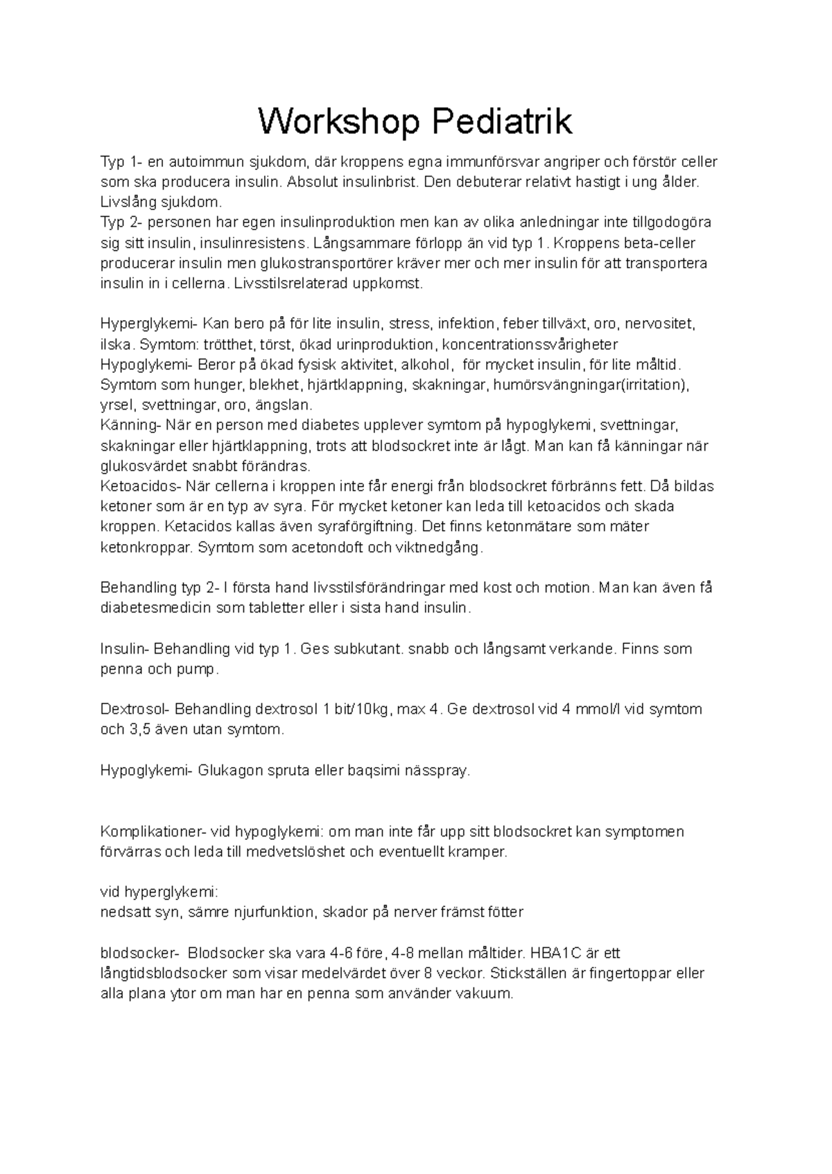 Workshop Pediatrik: Autoimmun Sjukdom och Diabetes Typ 2 - Studocu