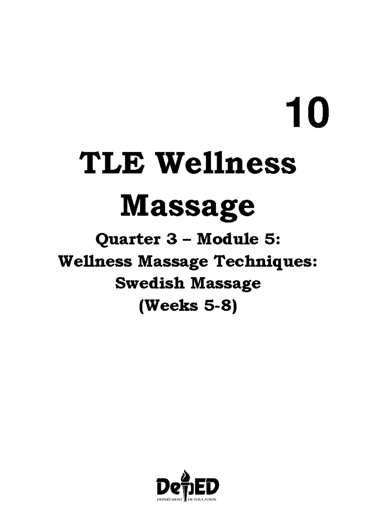 TLE Wellness Massage Techniques: Swedish Massage Q3 Module 5 - Studocu