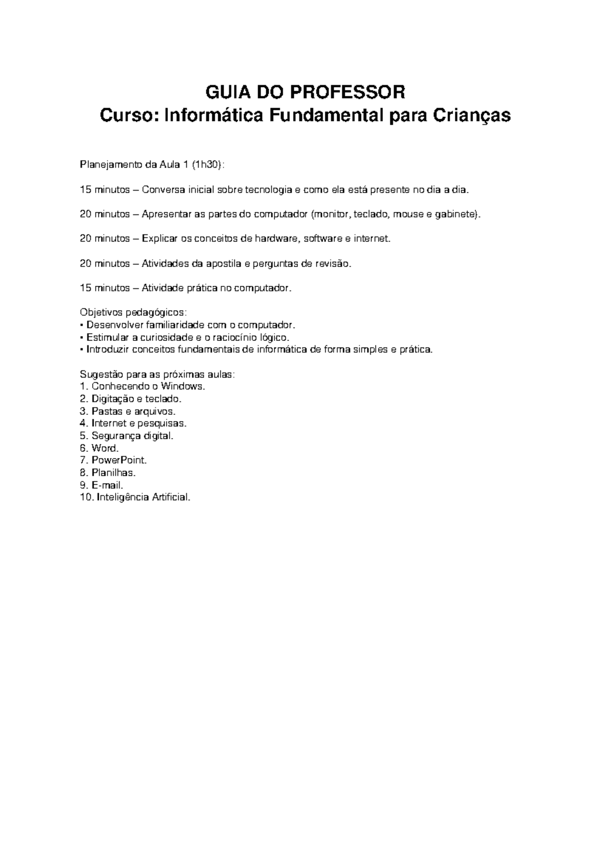 Guia do Professor: Informática Fundamental - Aula 1 - Studocu
