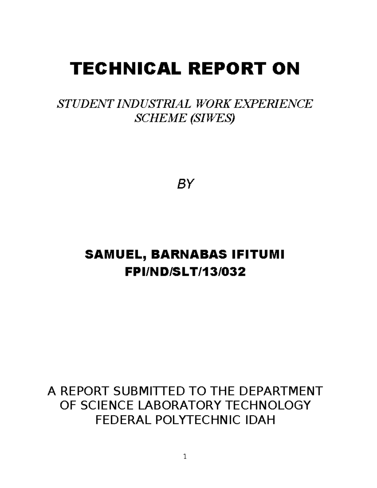 Technical Report on SIWES at Good Shepherd Medical Centre (SLT) - Studocu