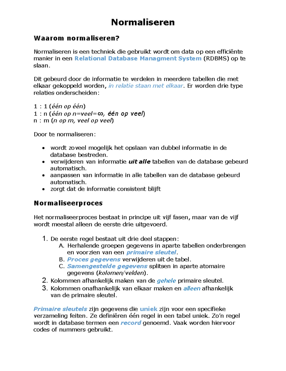 Normaliseren nari - Een Uitgebreide Uitleg en Voorbeeld van Normalisering - Studocu