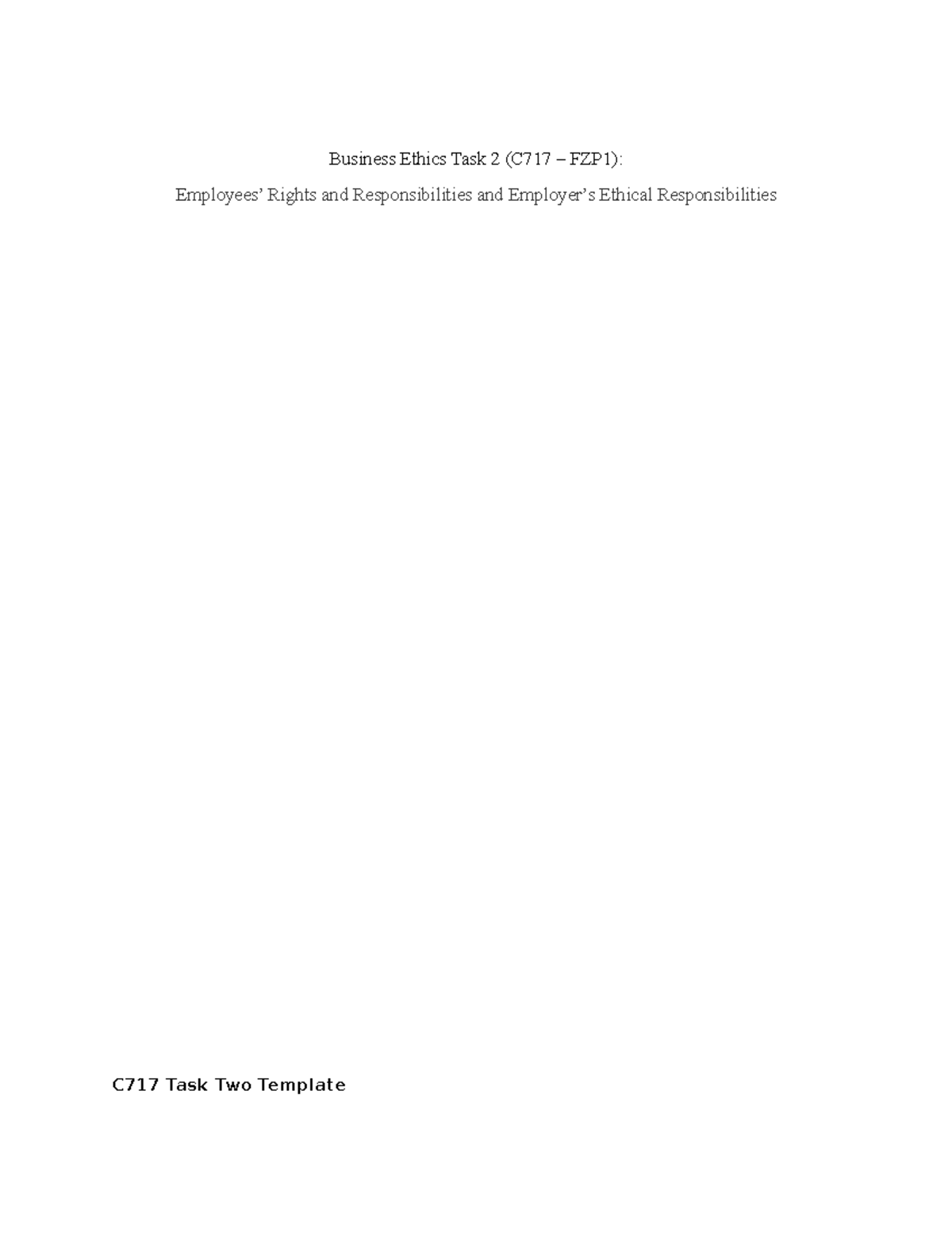 C717 task two (FZP1): Analyzing ethical dilemmas in business ethics ...