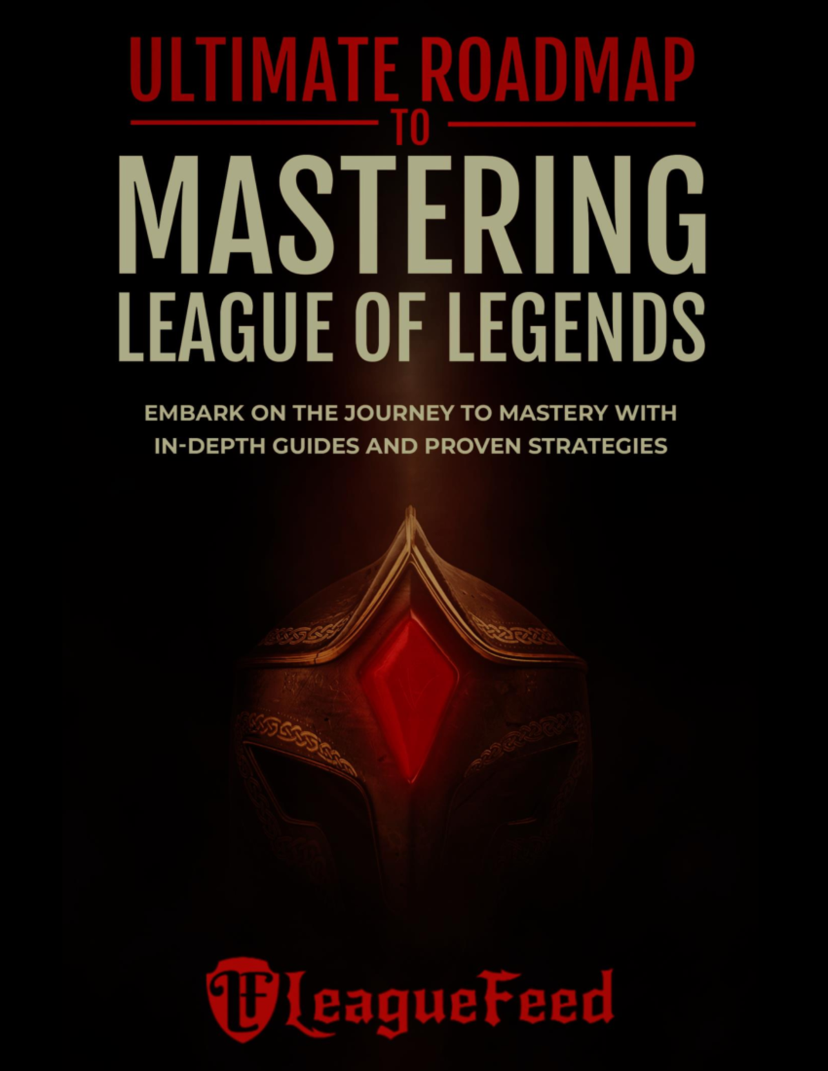 Ultimate Roadmap To Becoming a Successful League of Legends Player ...