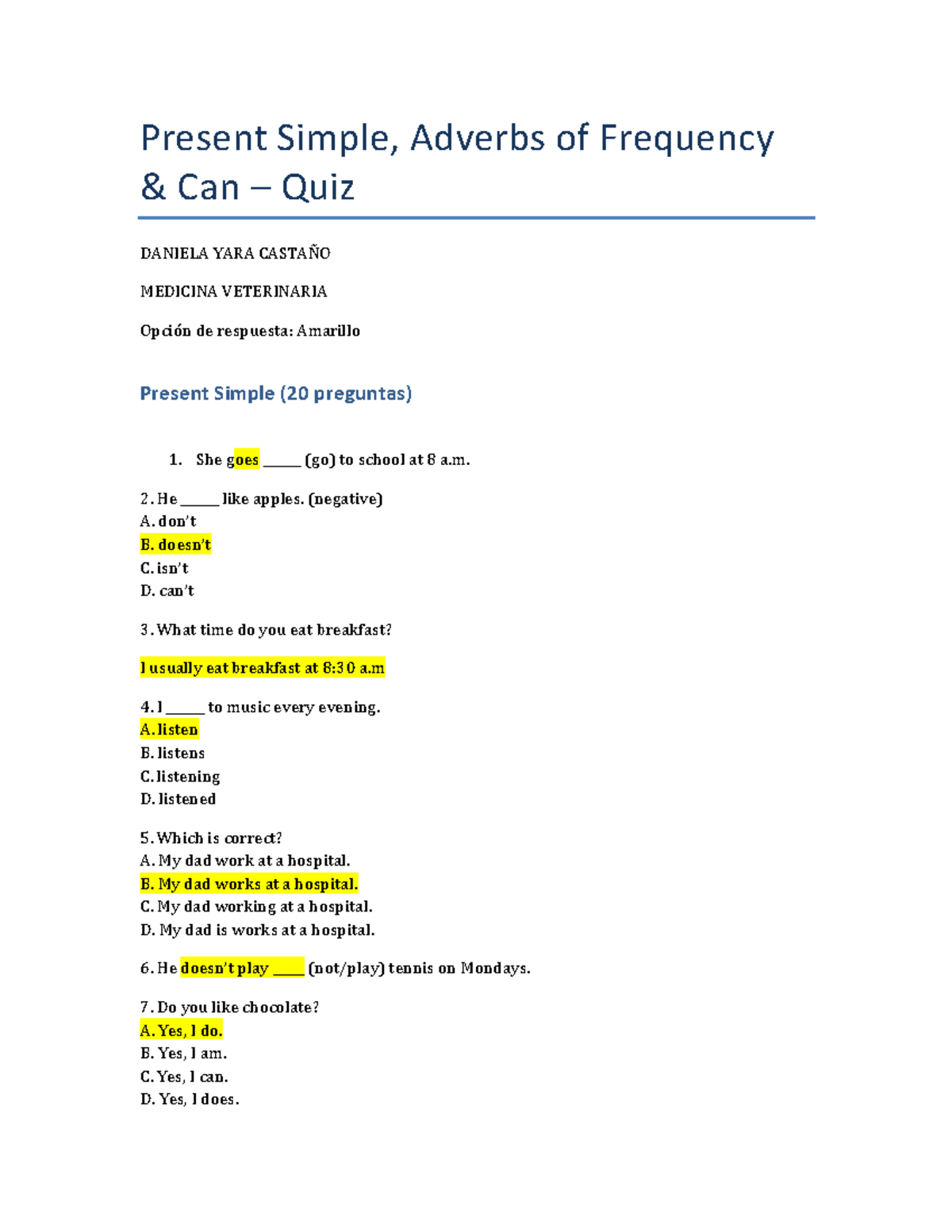 Present Simple & Adverbs of Frequency Quiz (MEDICINA VETERINARIA) - Studocu