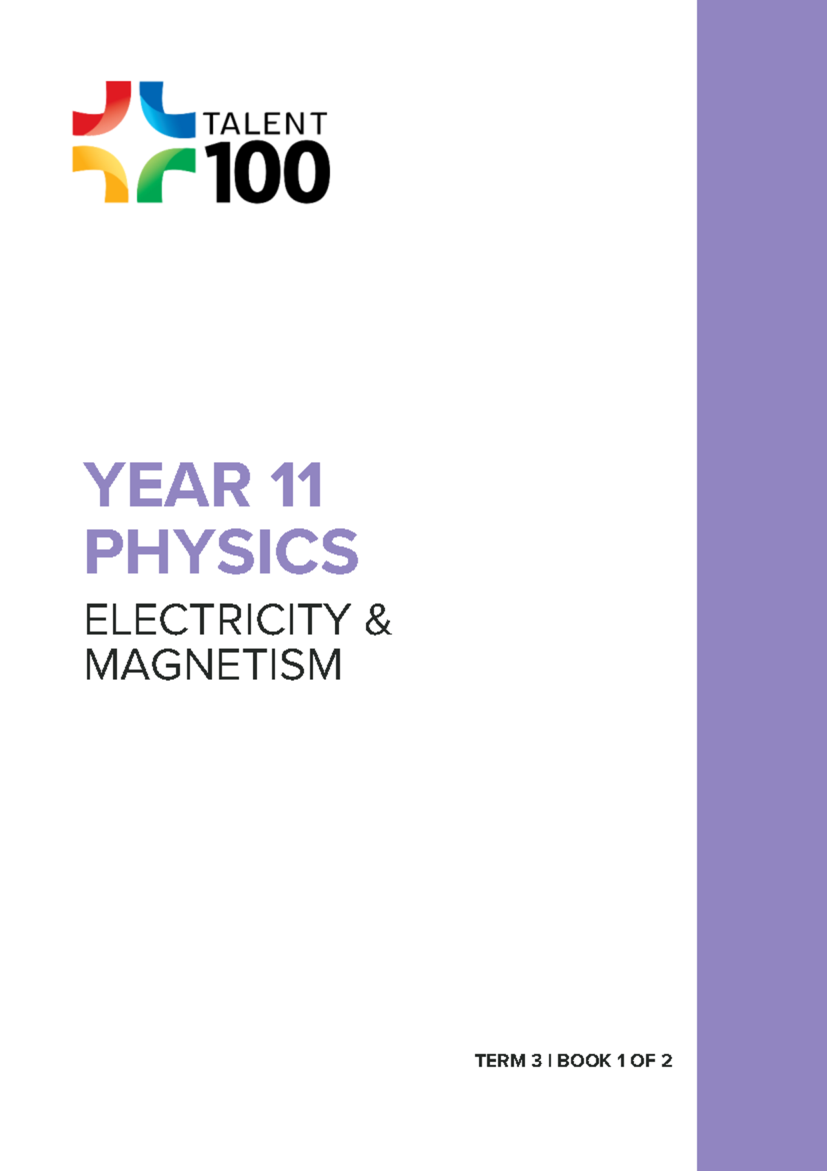 Year 11 Physics TALENT 100: Electricity and Magnetism Term 3 Study ...
