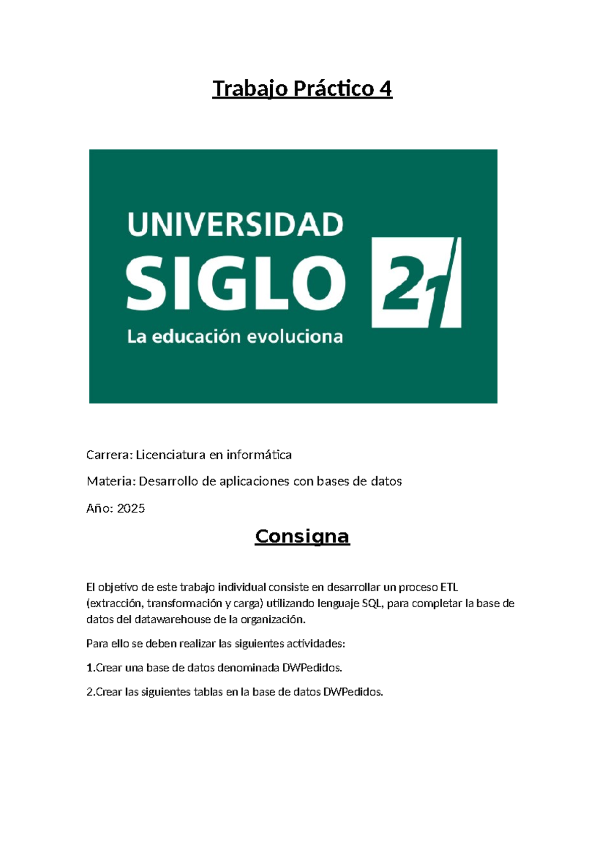 TP4: Desarrollo de un Proceso ETL en SQL para DWPedidos - Studocu