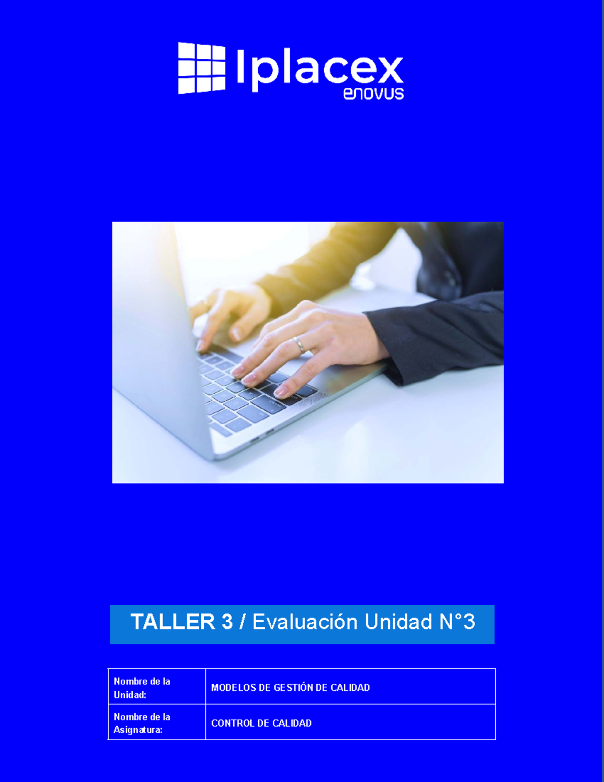 Taller 3: Evaluación de Modelos de Gestión de Calidad - Control de ...