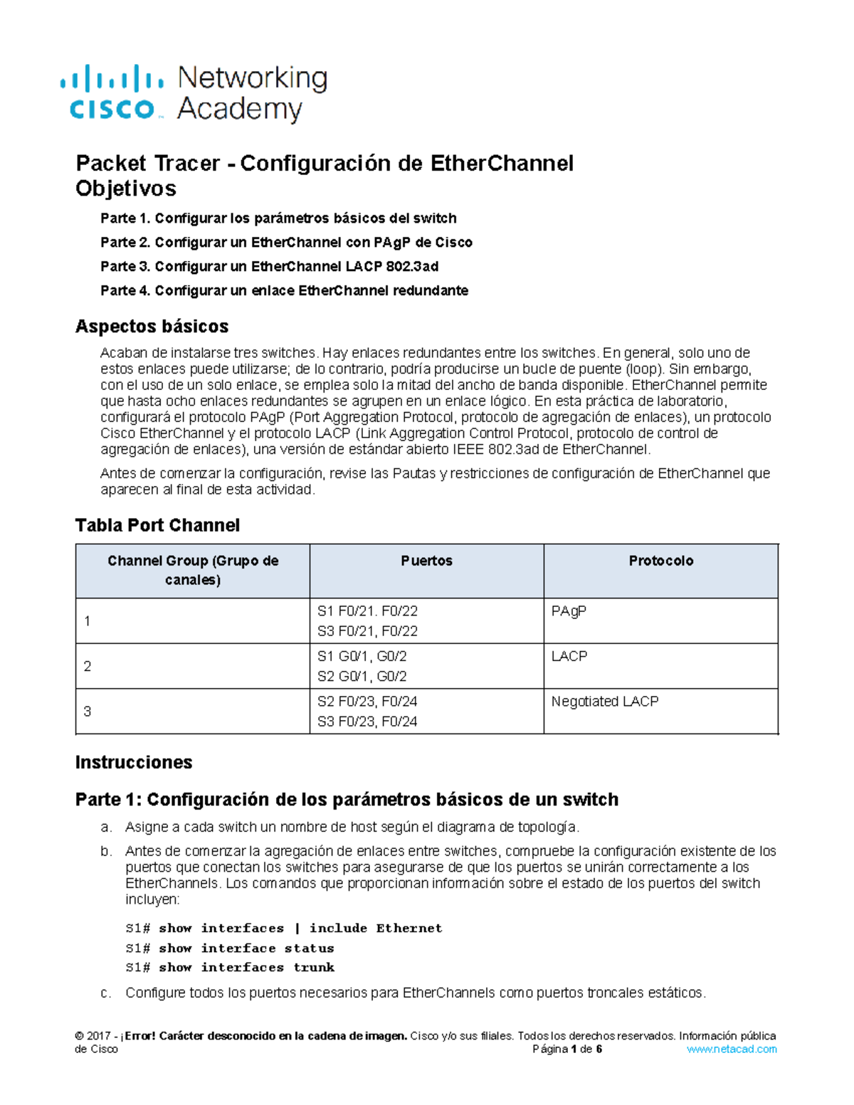 Packet Tracer - Configuración de EtherChannel con PAgP y LACP - Studocu