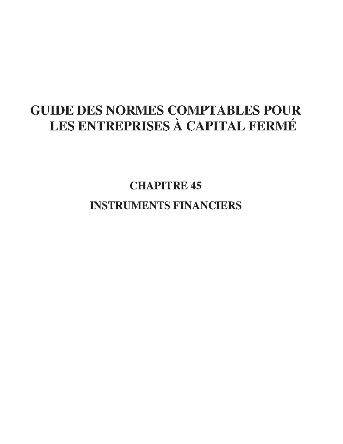 Guide des Normes Comptables - Chapitre 45 : Instruments Financiers ...