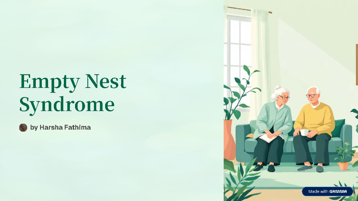 Empty Nest Syndrome: Understanding Causes, Symptoms & Coping Strategies ...