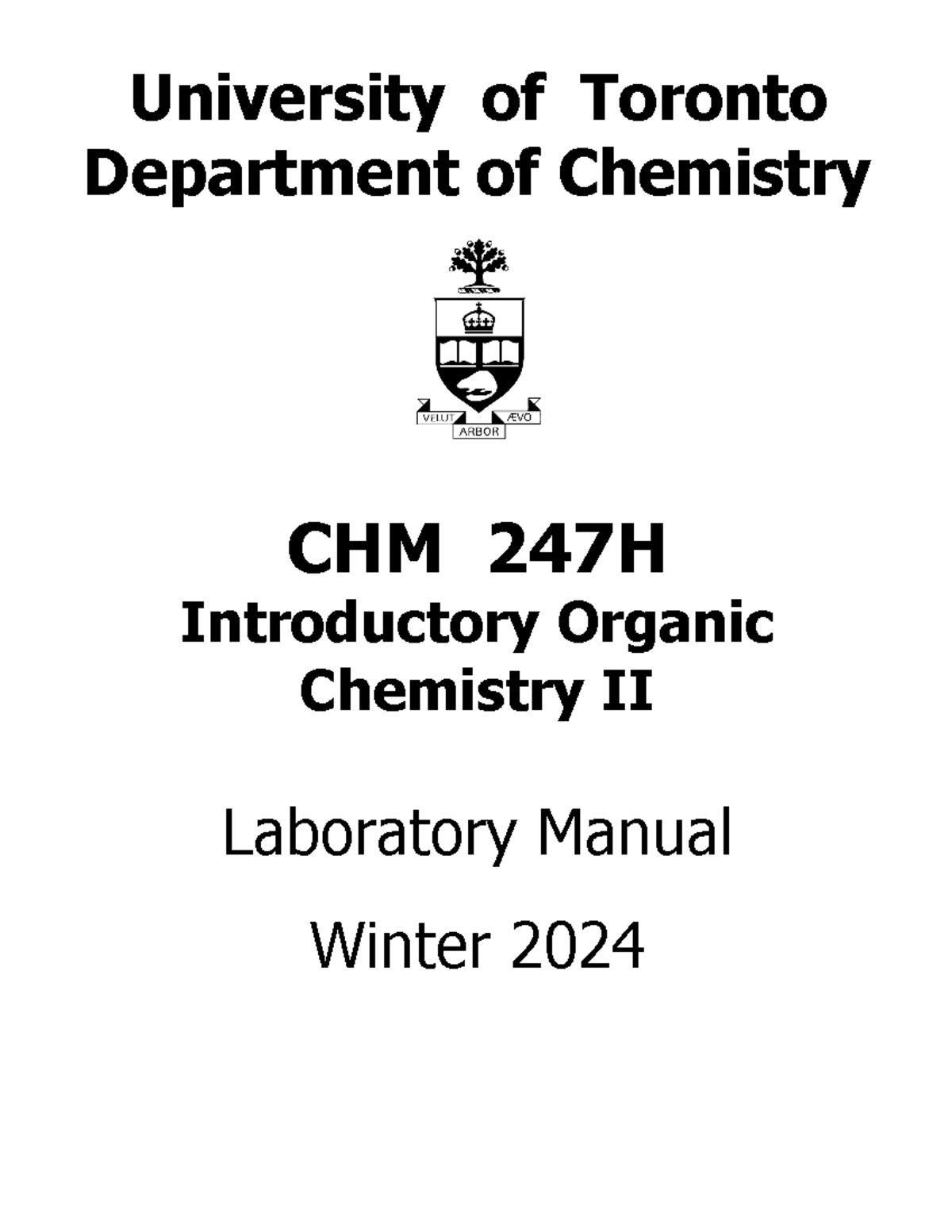CHM247H Lab Manual: Introductory Organic Chemistry II, Winter 2024 ...