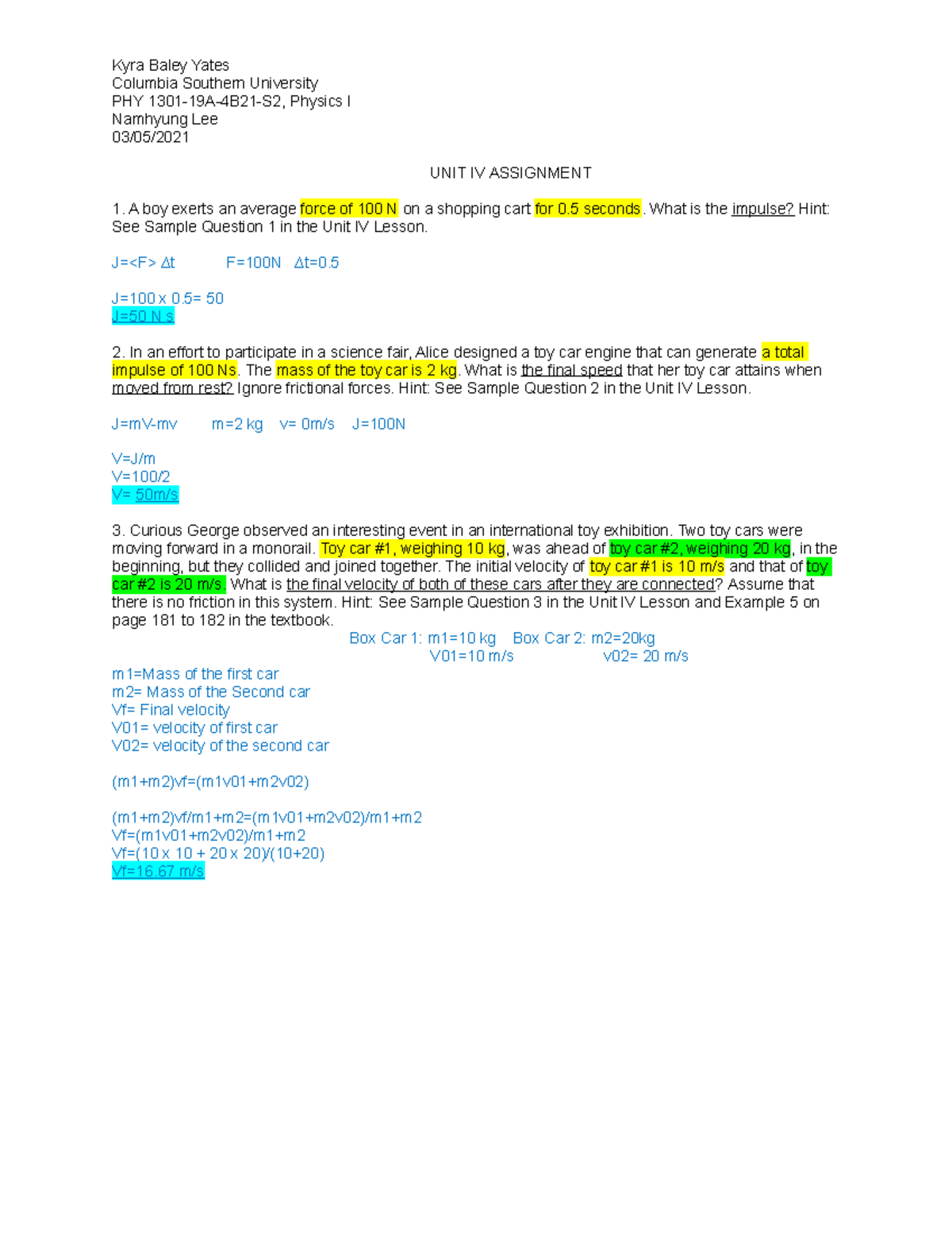 Unit IV Assignment on Physics Concepts - PHY 1301-19A-4B21-S2 - Studocu