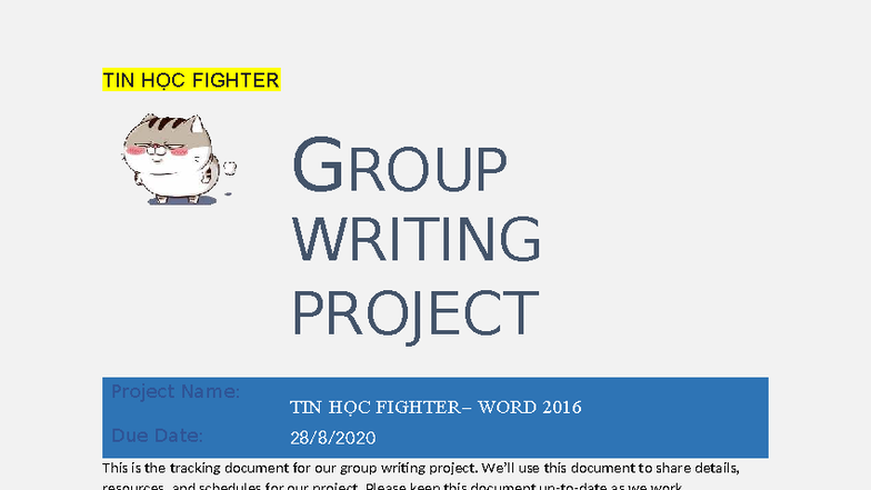 TIN HỌC FIGHTER GROUP WRITING PROJECT: Word 2016 Tracking Doc - Studocu