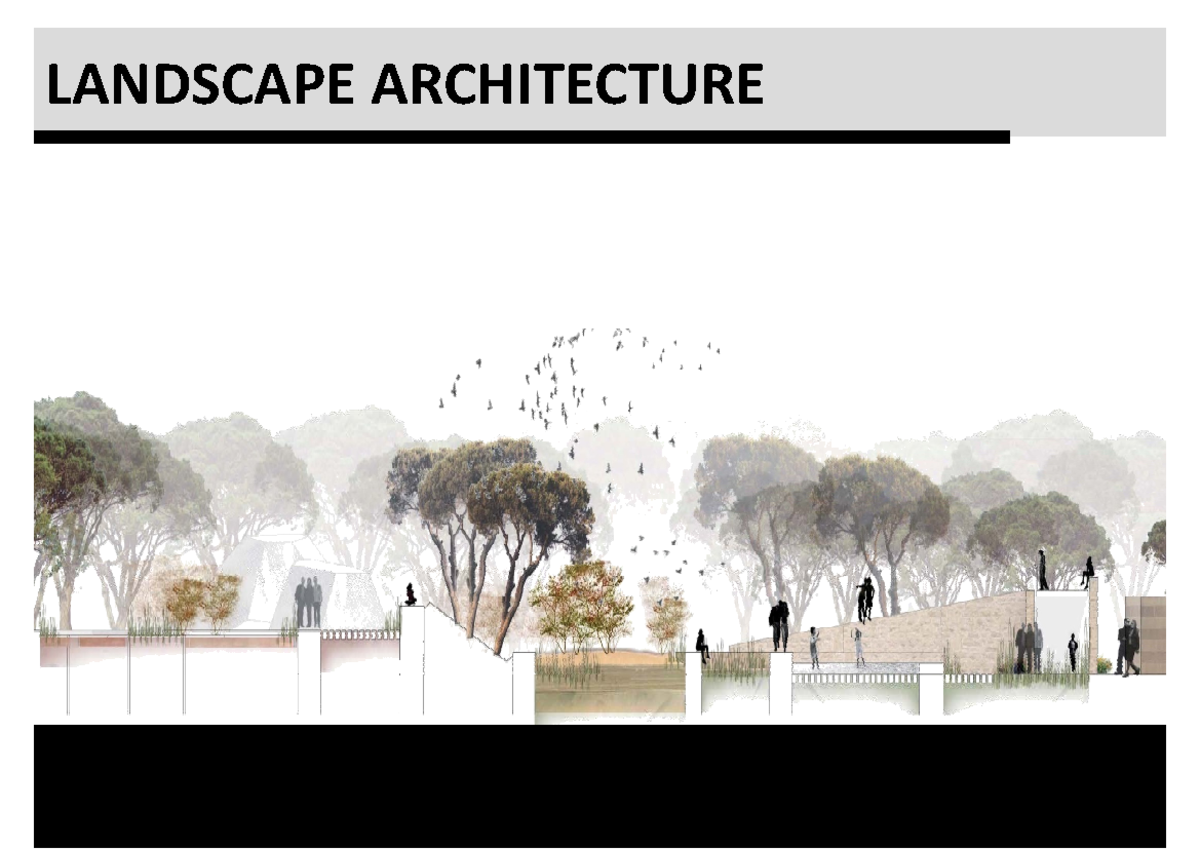 LANDSCAPE ARCHITECTURE DESIGN PROCESS: CASE STUDIES & ANALYSIS - Studocu