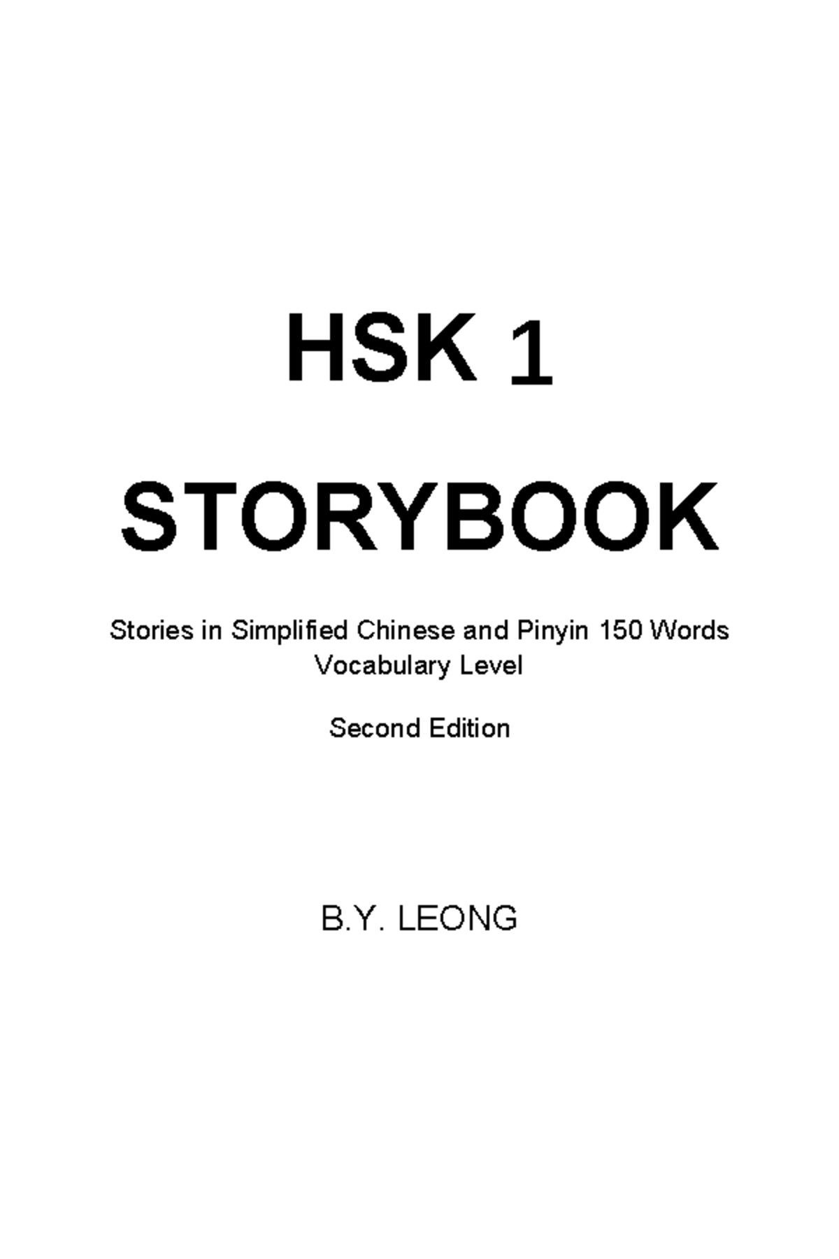 HSK 1 Storybook (2nd Ed.): Simplified Chinese & Pinyin Stories - Studocu