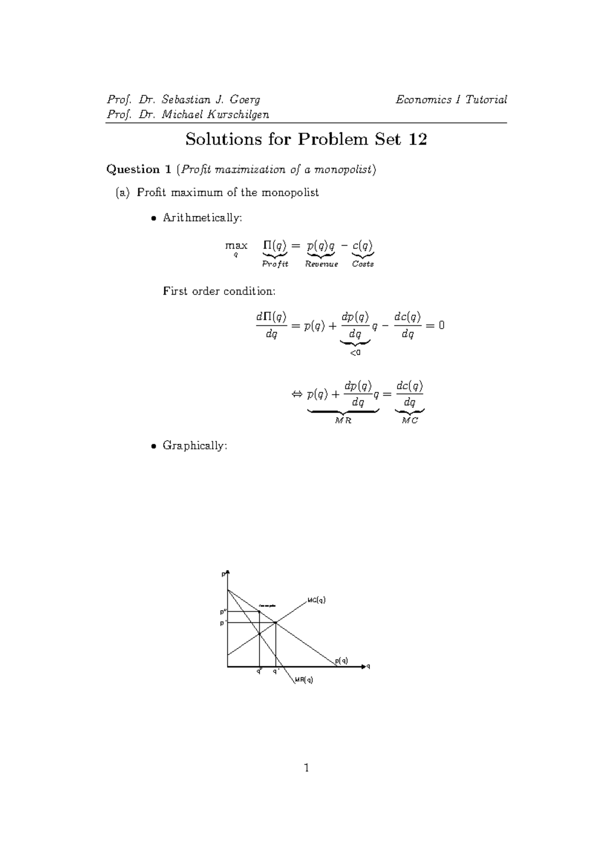 Problem Set 12 - Solutions - Prof. Dr. Michael Kurschilgen Solutions ...