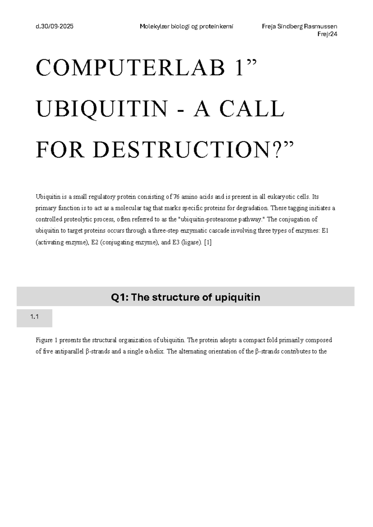 Molekylær biologi og proteinkemi: Ubiquitin Computerlab Rapport - Studocu